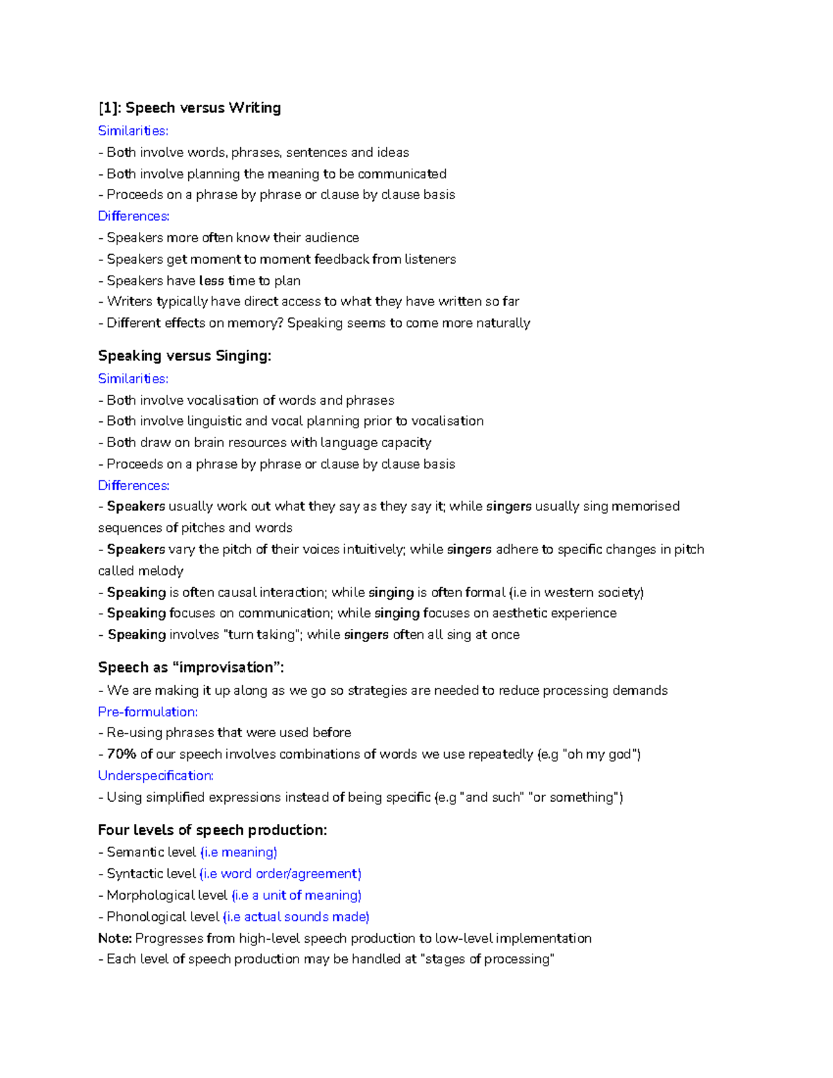Week 8 Language Production pt1 - [1]: Speech versus Writing ...