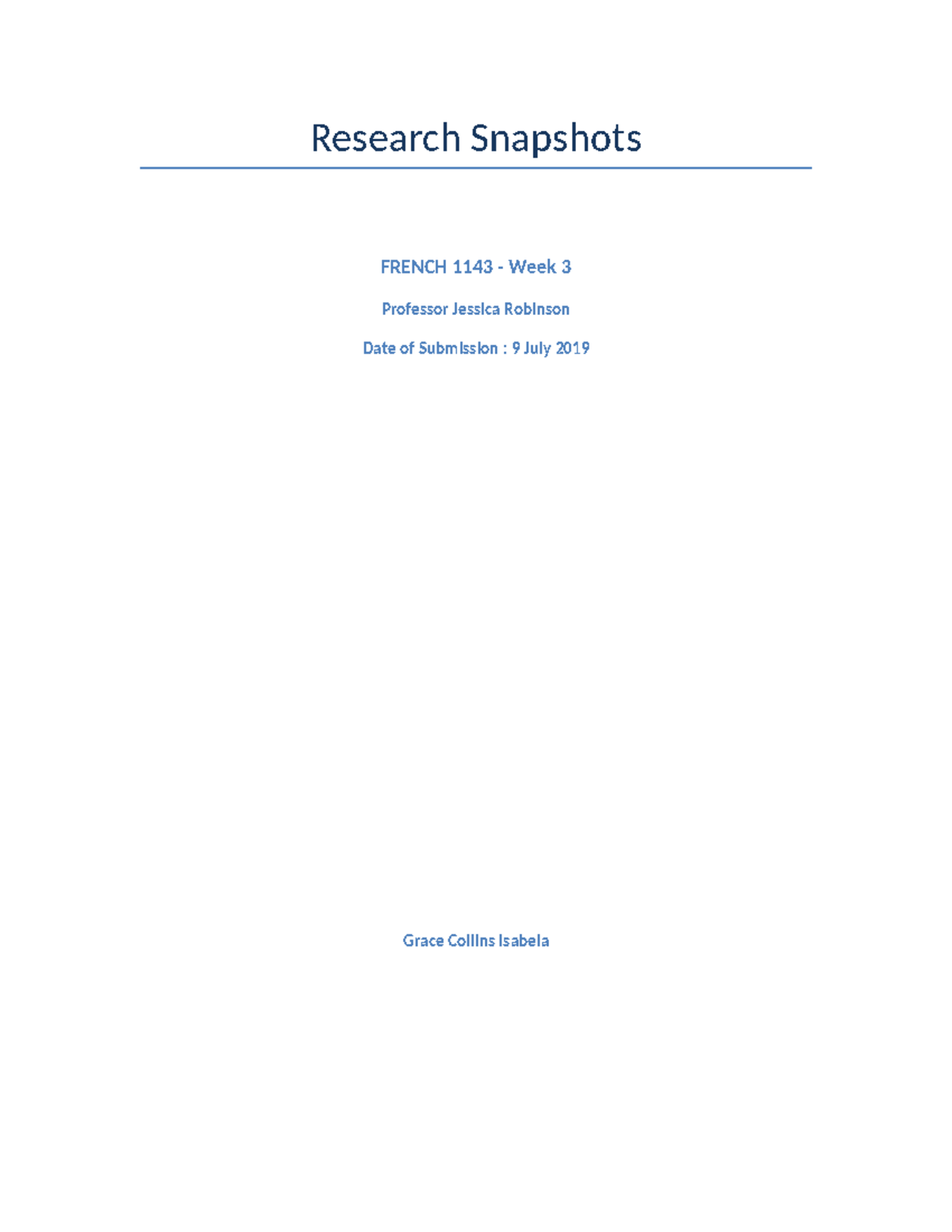 French-1143-Research Snapshots - Research Snapshots FRENCH 1143 - Week 3 Professor Jessica ...