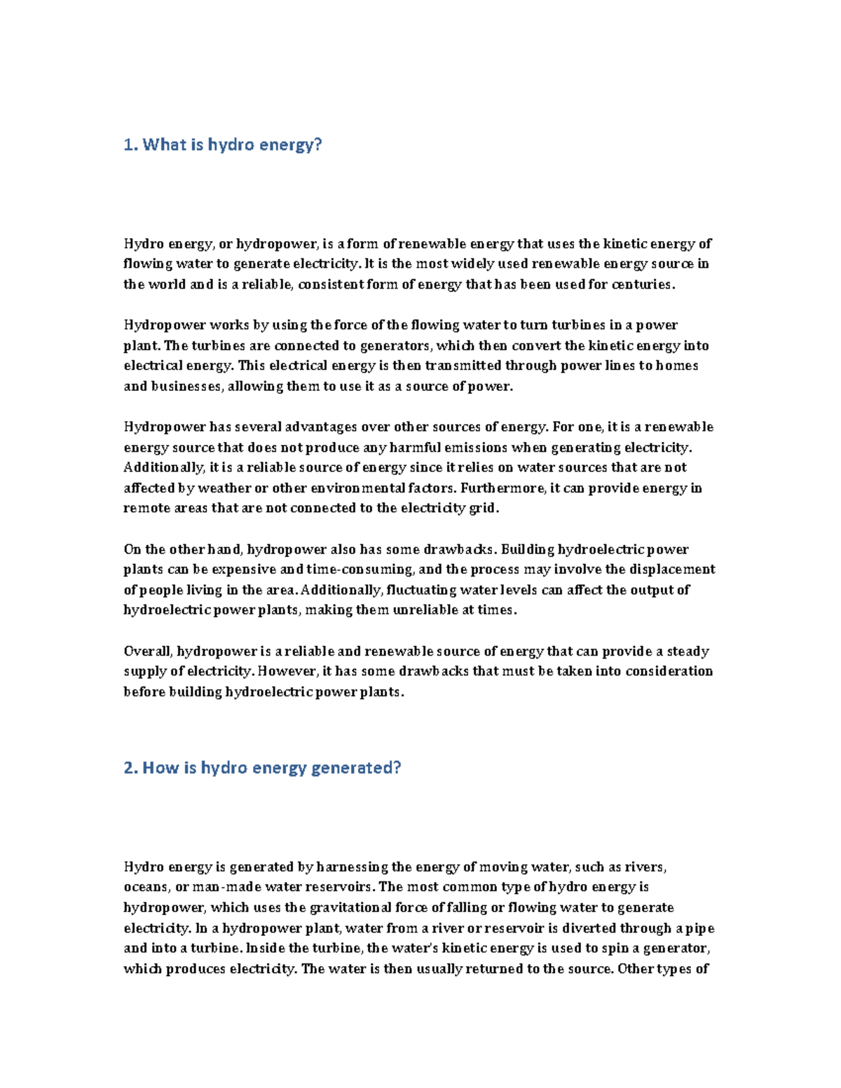 Hydro Energy 1 - 1. What is hydro energy? Hydro energy, or hydropower ...