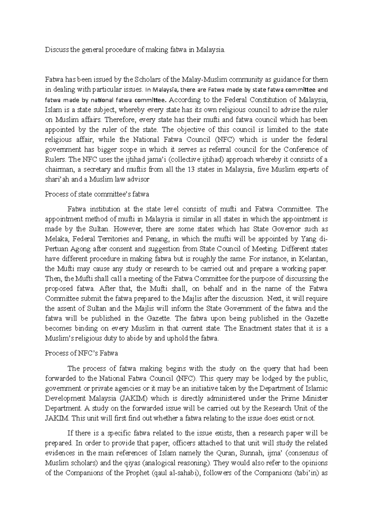 Islamic fatwa - Discuss the general procedure of making fatwa in ...