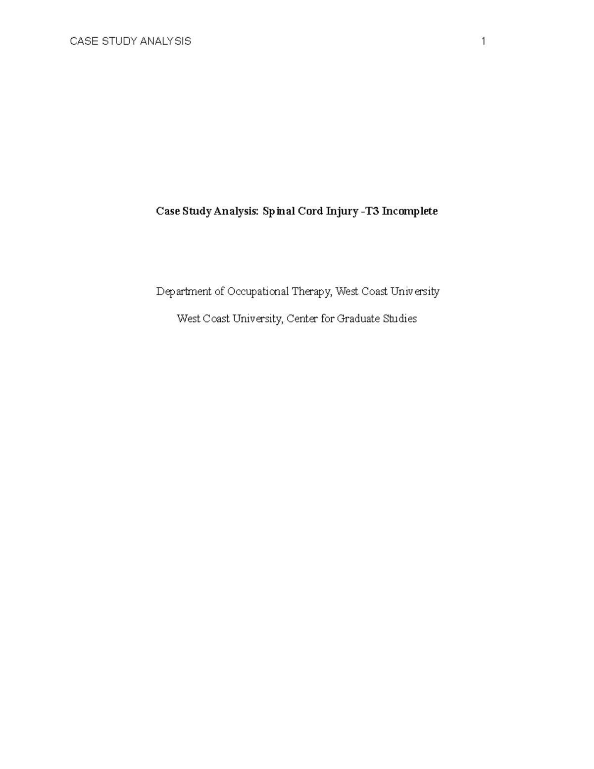 Brain - Case Study Analysis - Case Study Analysis: Spinal Cord Injury ...