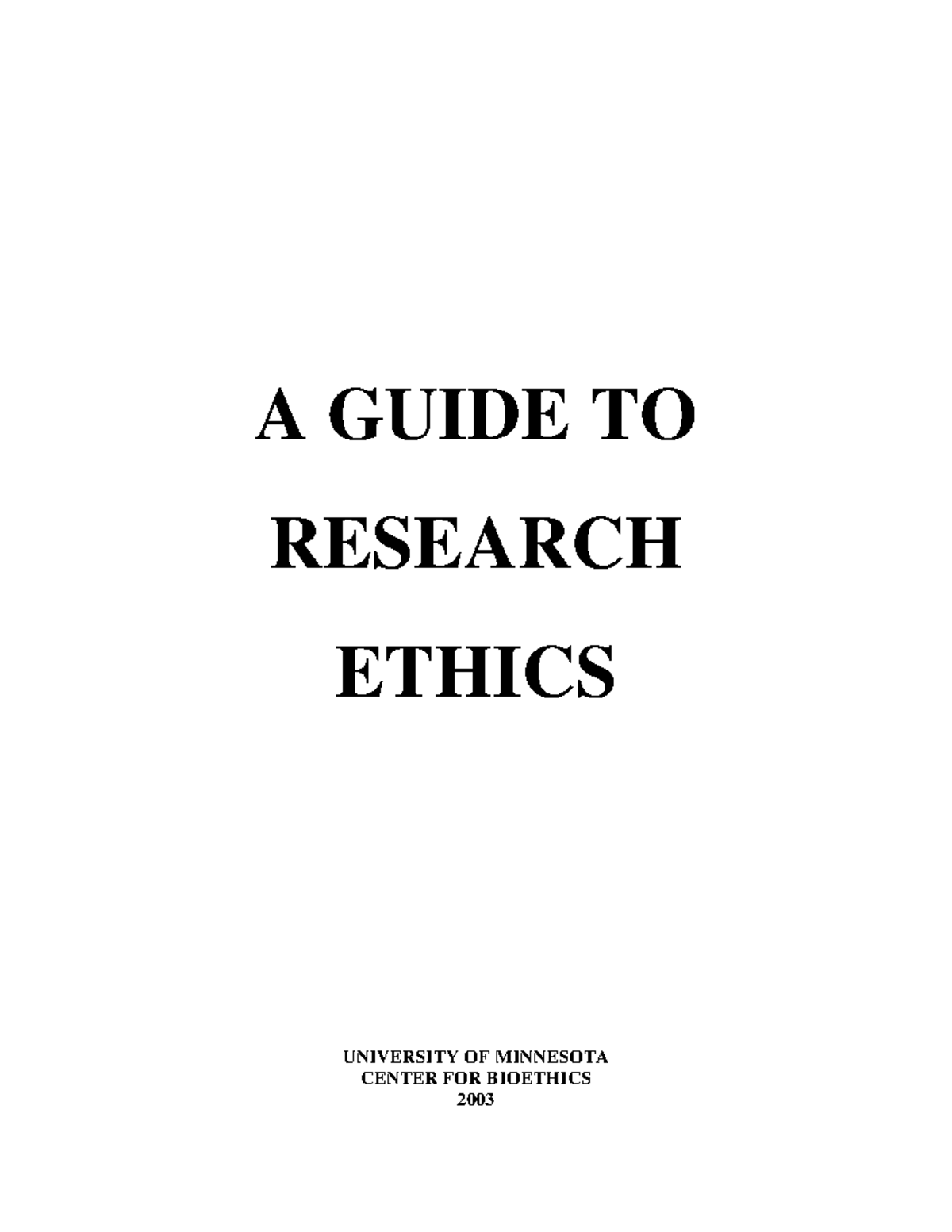 A Guide To Research Ethics - A GUIDE TO RESEARCH ETHICS UNIVERSITY OF ...