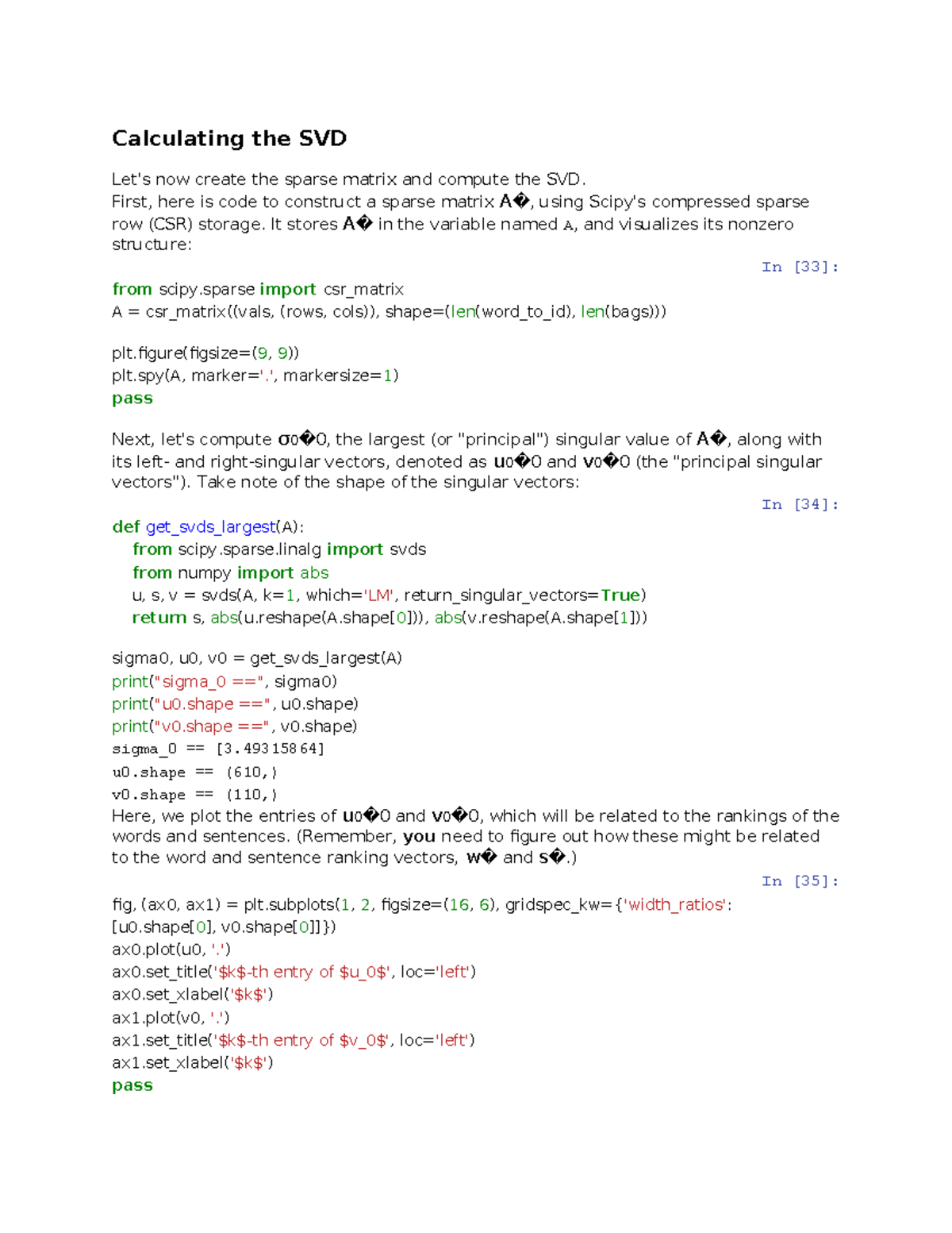 HW code - Calculating the SVD Let's now create the sparse matrix and ...