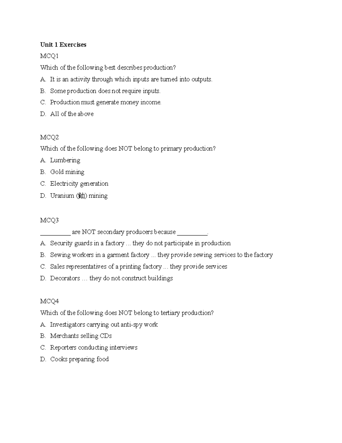 Unit 1 Exercises - Assignment - Unit 1 Exercises MCQ Which of the following best describes - Studocu