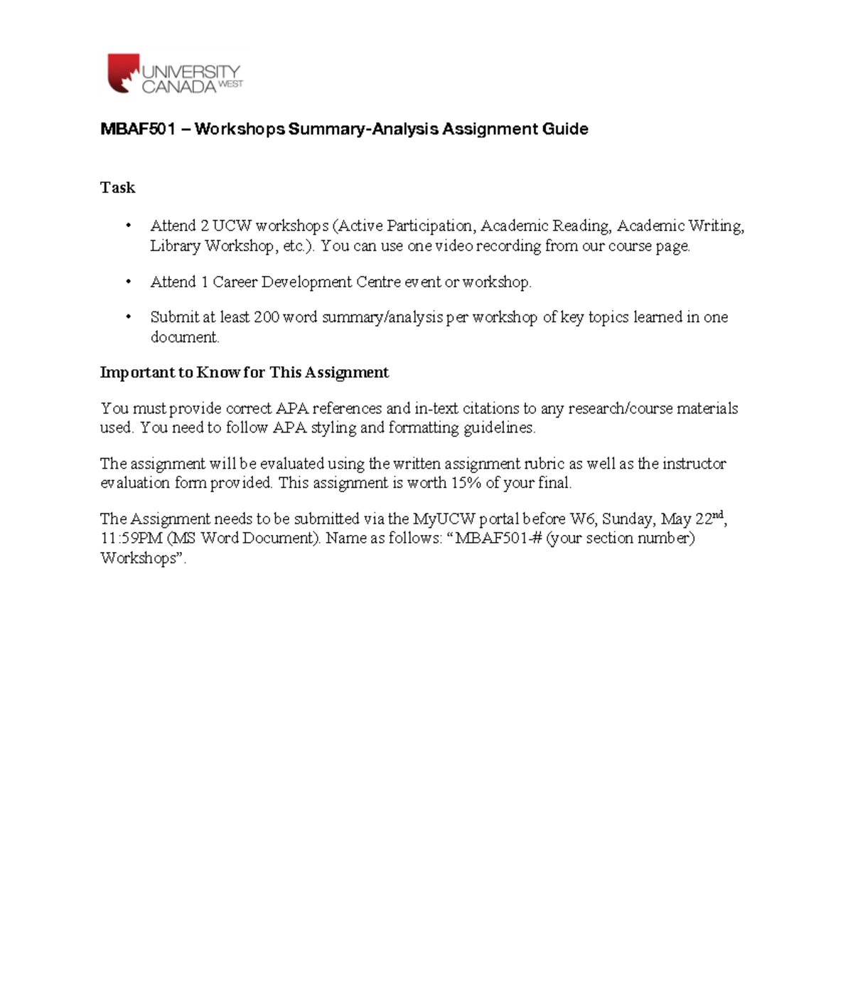 Workshops Summary-Analysis - ). You can use one video recording from our course page. Attend 1 ...