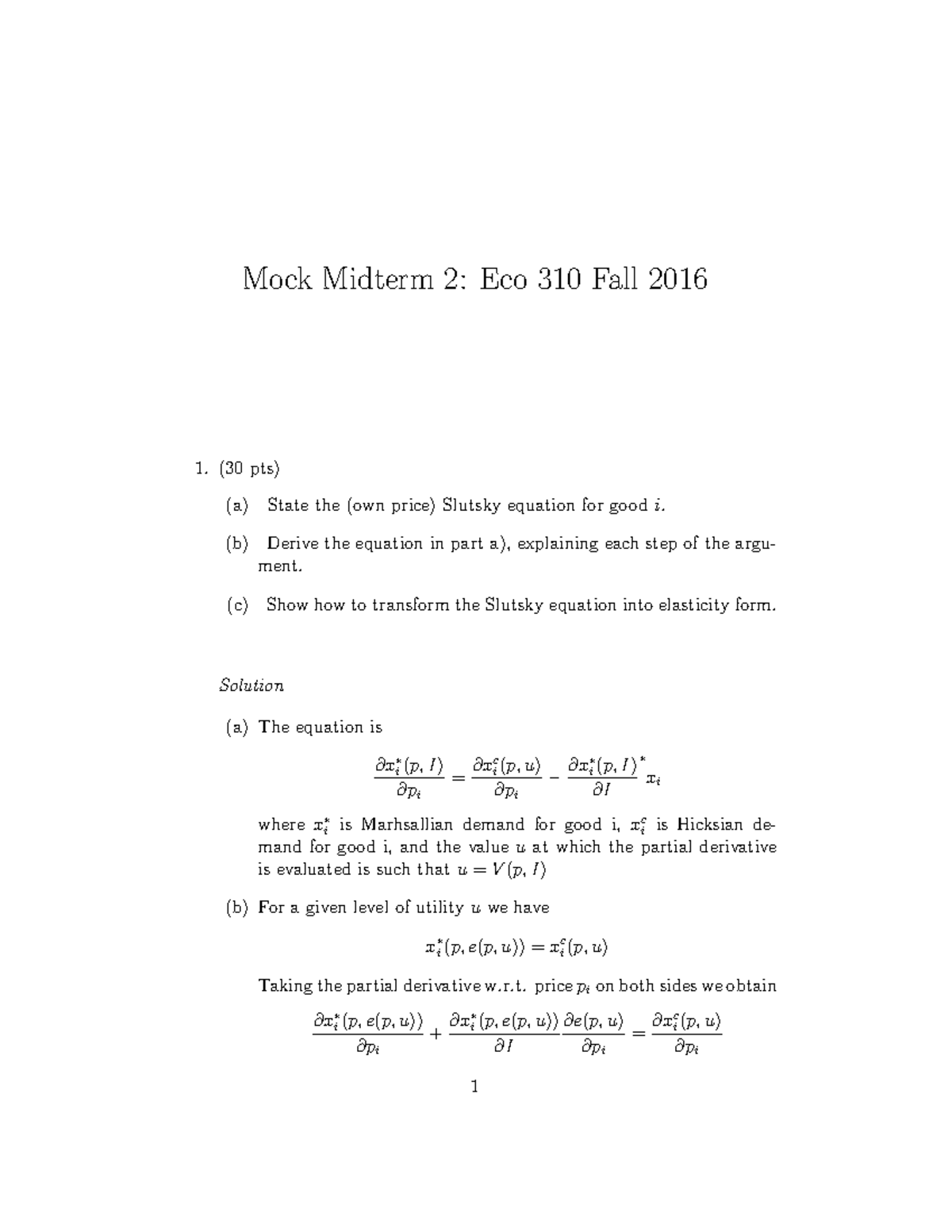 Mock Midterm 2 solutions - Mock Midterm 2: Eco 310 Fall 2016 (30 pts) (a) State the (own price ...