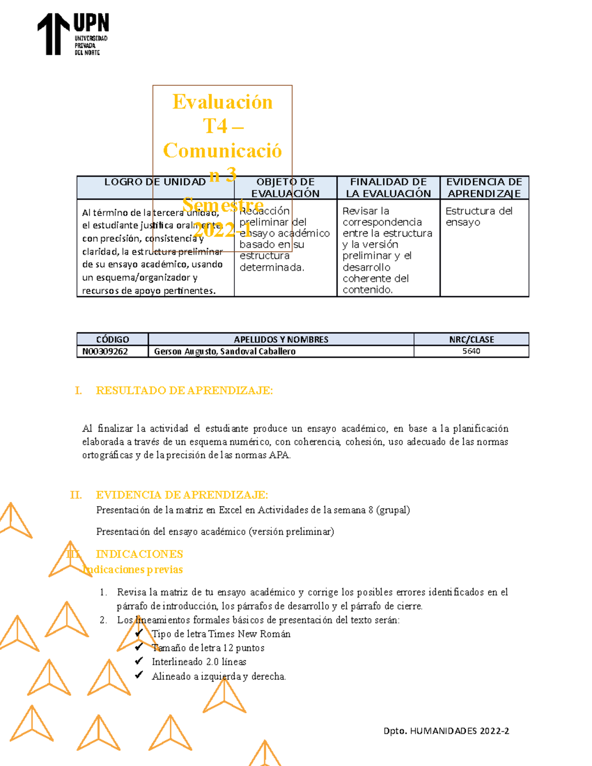 Gerson Sandoval T4 - COMUNICACION 3 - LOGRO DE UNIDAD OBJETO DE EVALUACIÓN FINALIDAD DE LA - Studocu