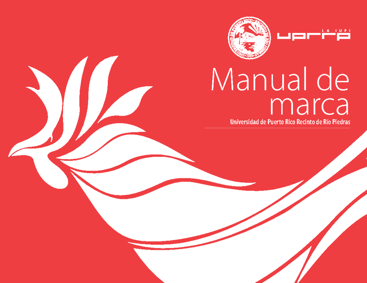 Manual-marca-uprrp - gfhfgh - Manual de marca Universidad de Puerto Rico Recinto de Río Piedras ...