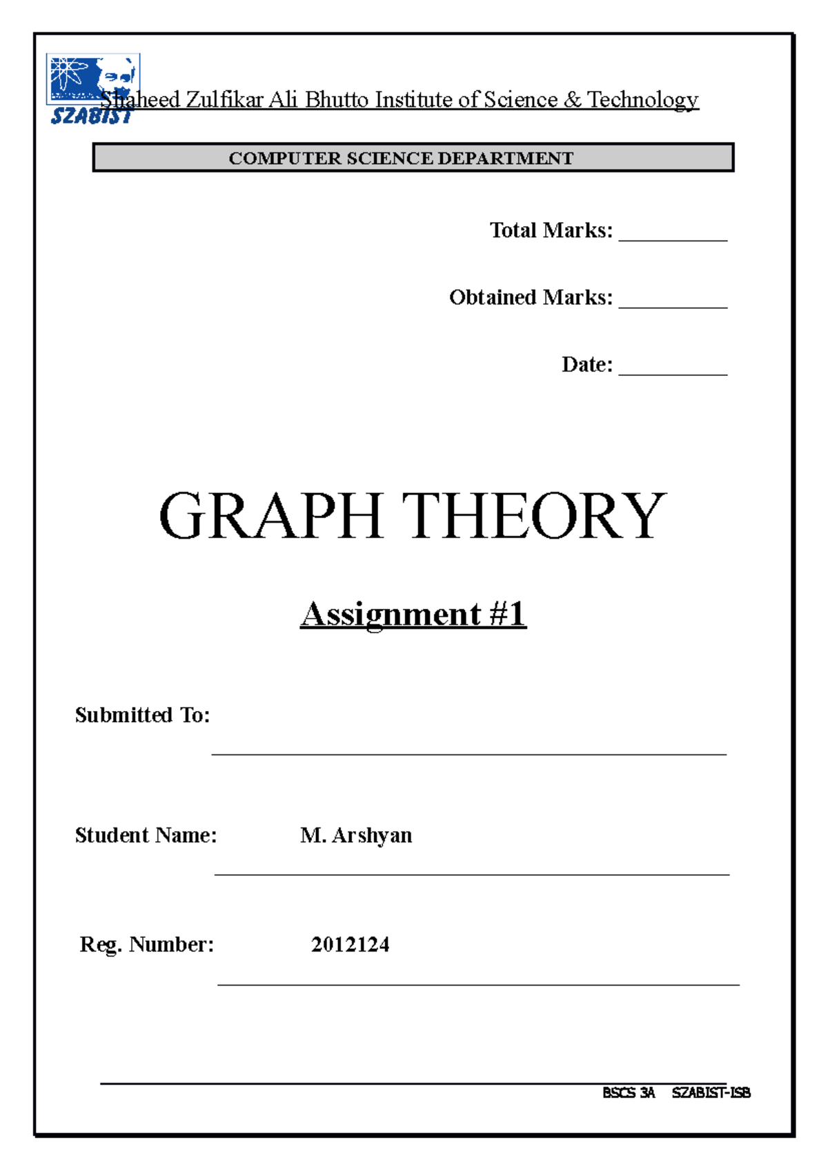 Arshyan - study material - COMPUTER SCIENCE DEPARTMENT Total Marks: _____________ Obtained Marks ...