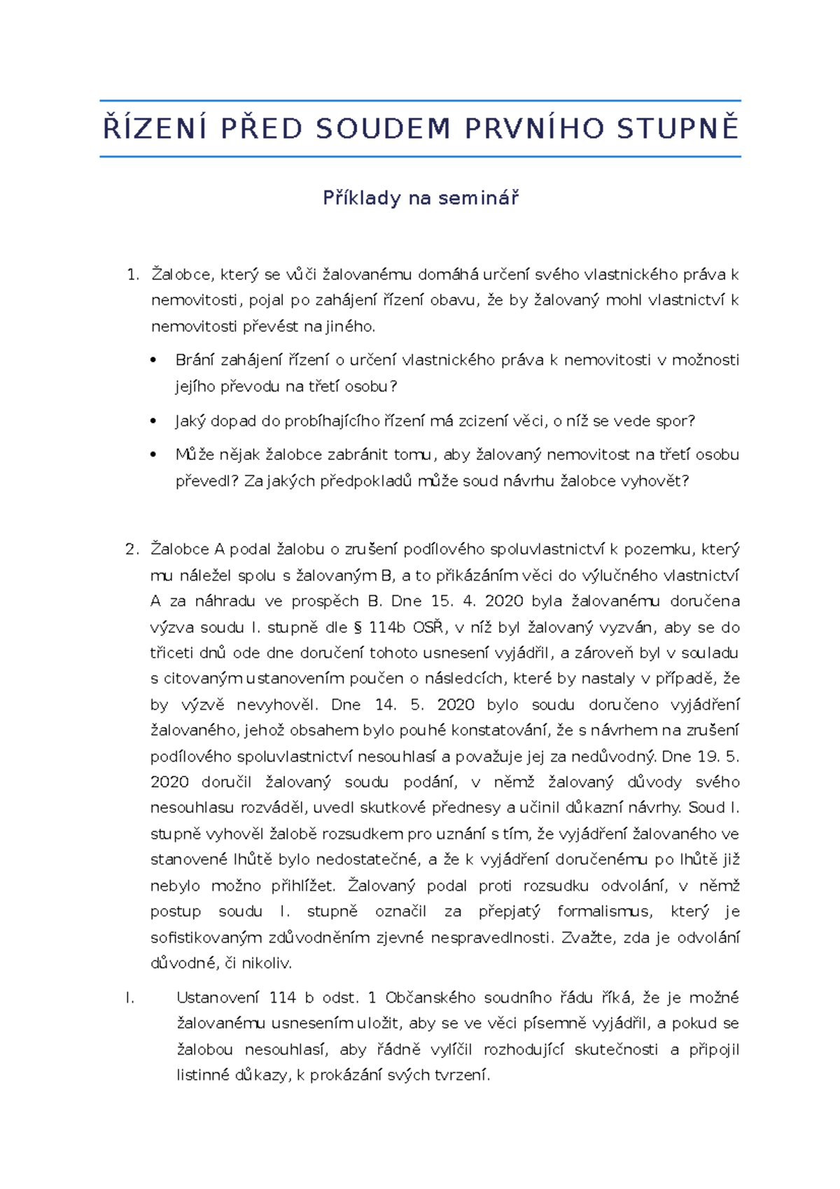 Rizeni pred soudem I - příprava na seminář - ŘÍZENÍ PŘED SOUDEM PRVNÍHO ...