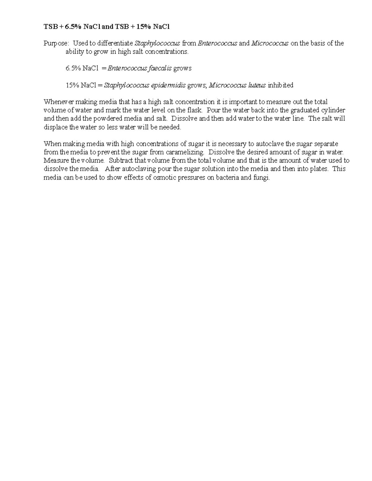 TSA with high salt or sugar - TSB + 6% NaCl and TSB + 15% NaCl Purpose ...