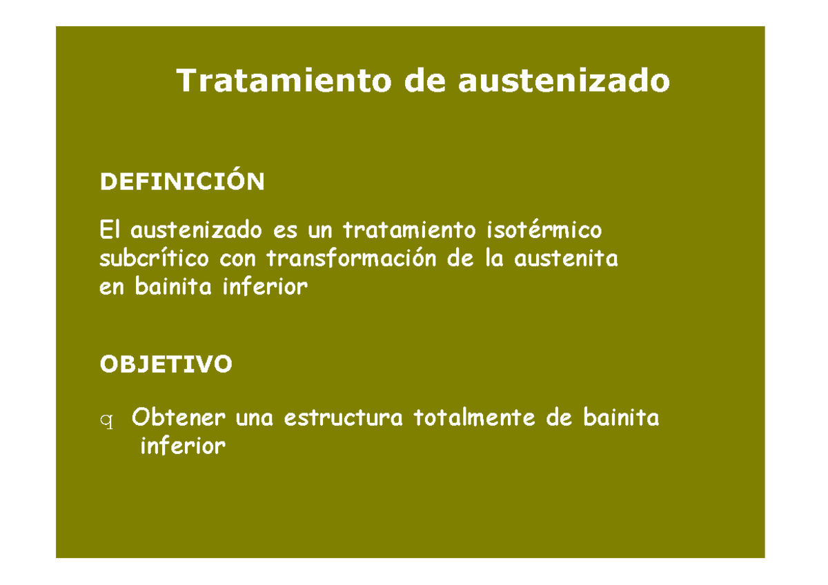 Clase 3 grupo 2 Austenizado - Ciencia de los Materiales - UCLM - Studocu