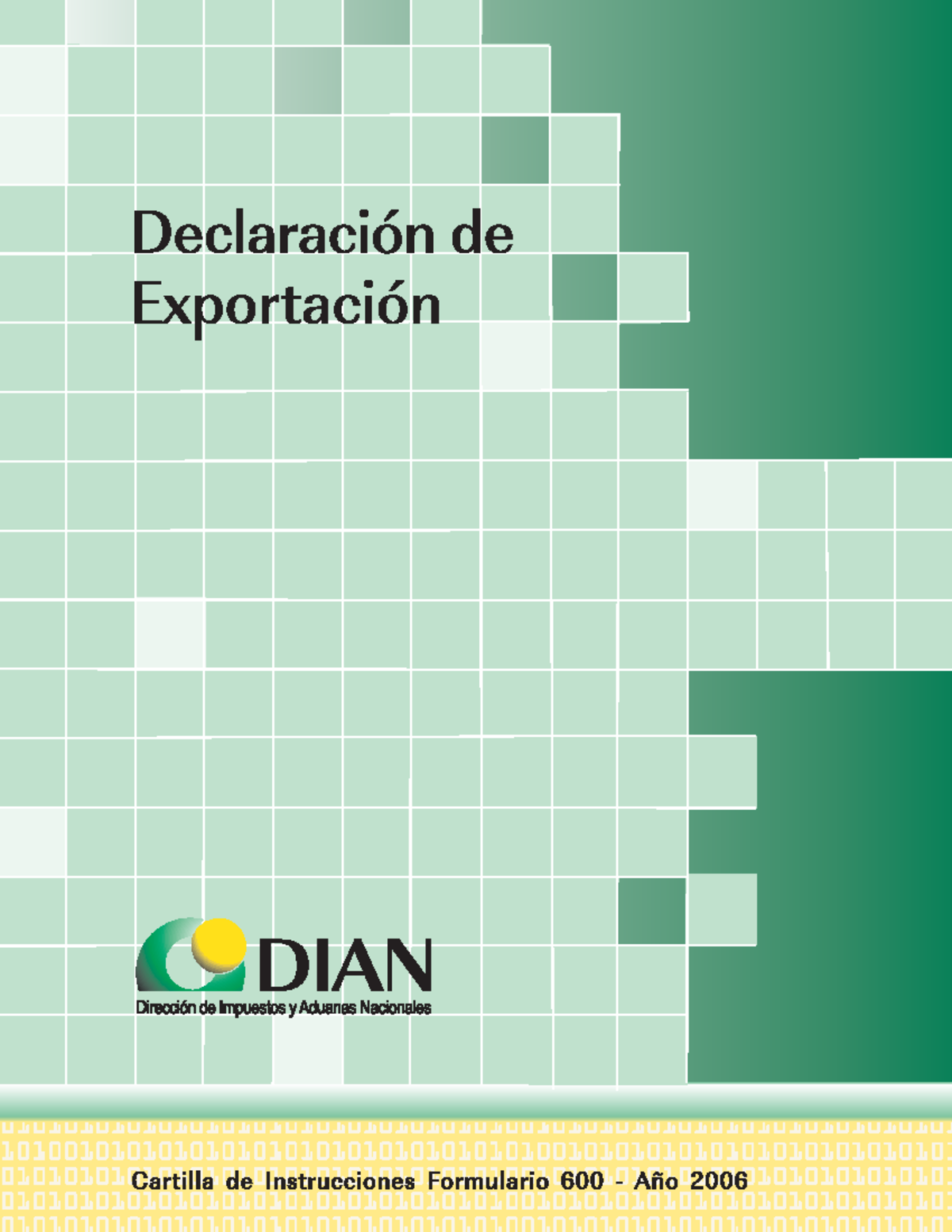Cartilla de instrucciones Declaracion de exportacion - Instrucciones de Diligenciamiento - - Studocu