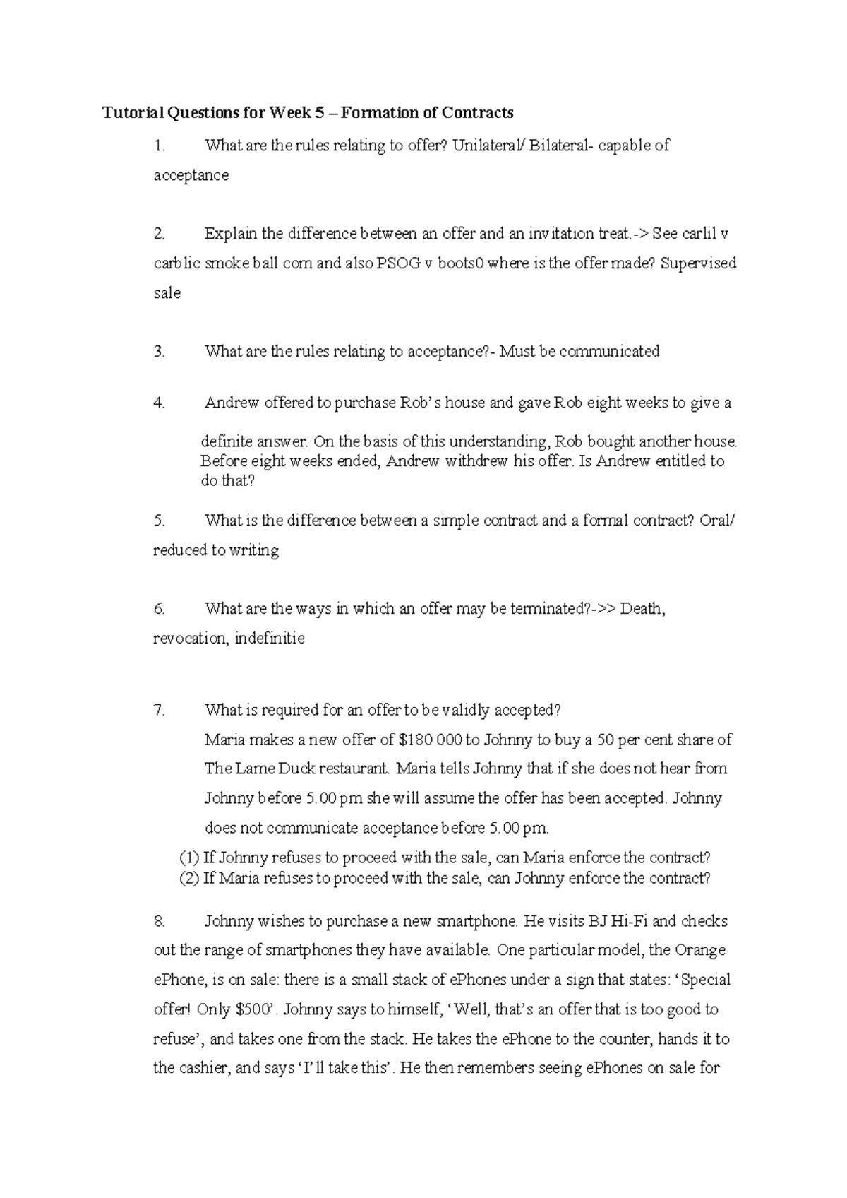 Tutorial questions - Formation of contracts - Tutorial Questions for Week 5 – Formation of ...