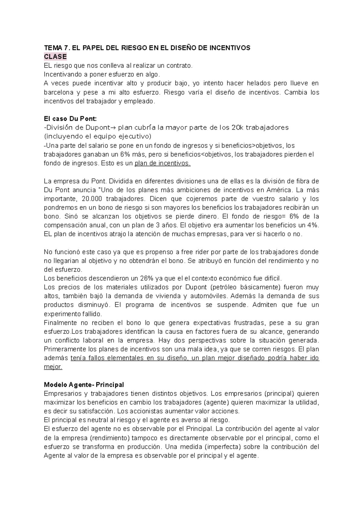 TEMA 7 - Apunts t7 - TEMA 7. EL PAPEL DEL RIESGO EN EL DISEÑO DE INCENTIVOS CLASE EL riesgo que ...