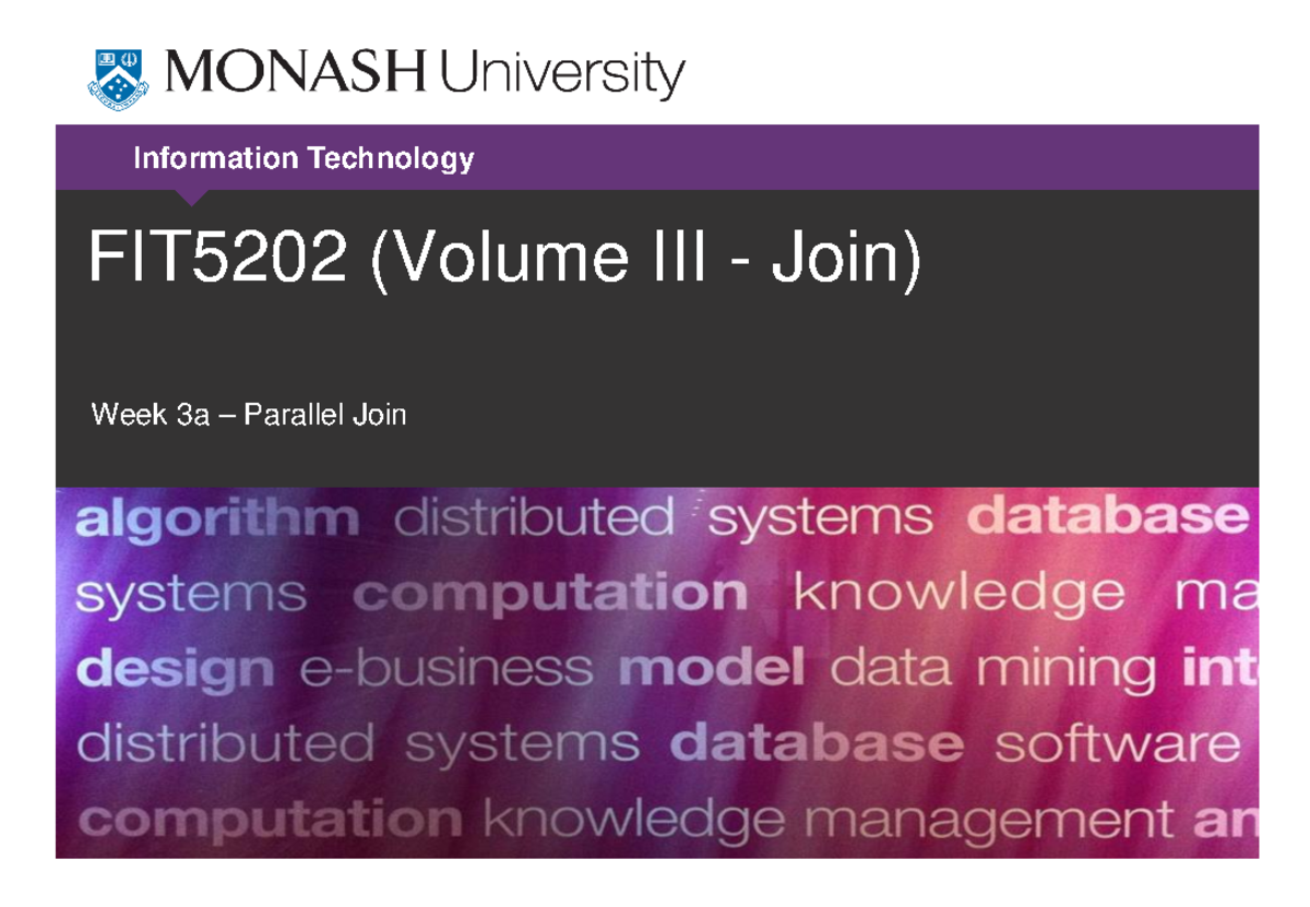 FIT5202 3a Volume Par Join - Information Technology FIT5202 (Volume III ...