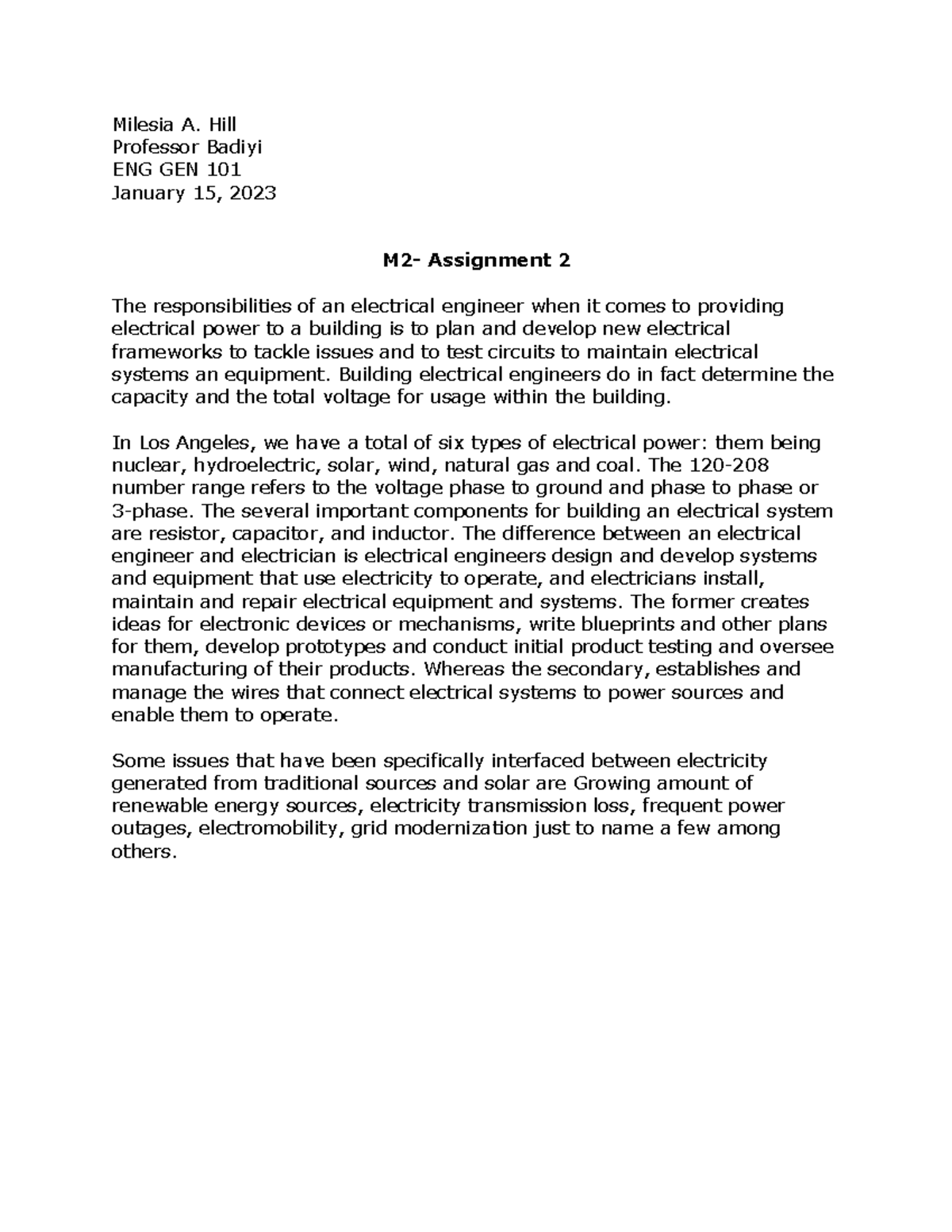 M2-Assignment 2 Enggen - Milesia A. Hill Professor Badiyi ENG GEN 101 ...