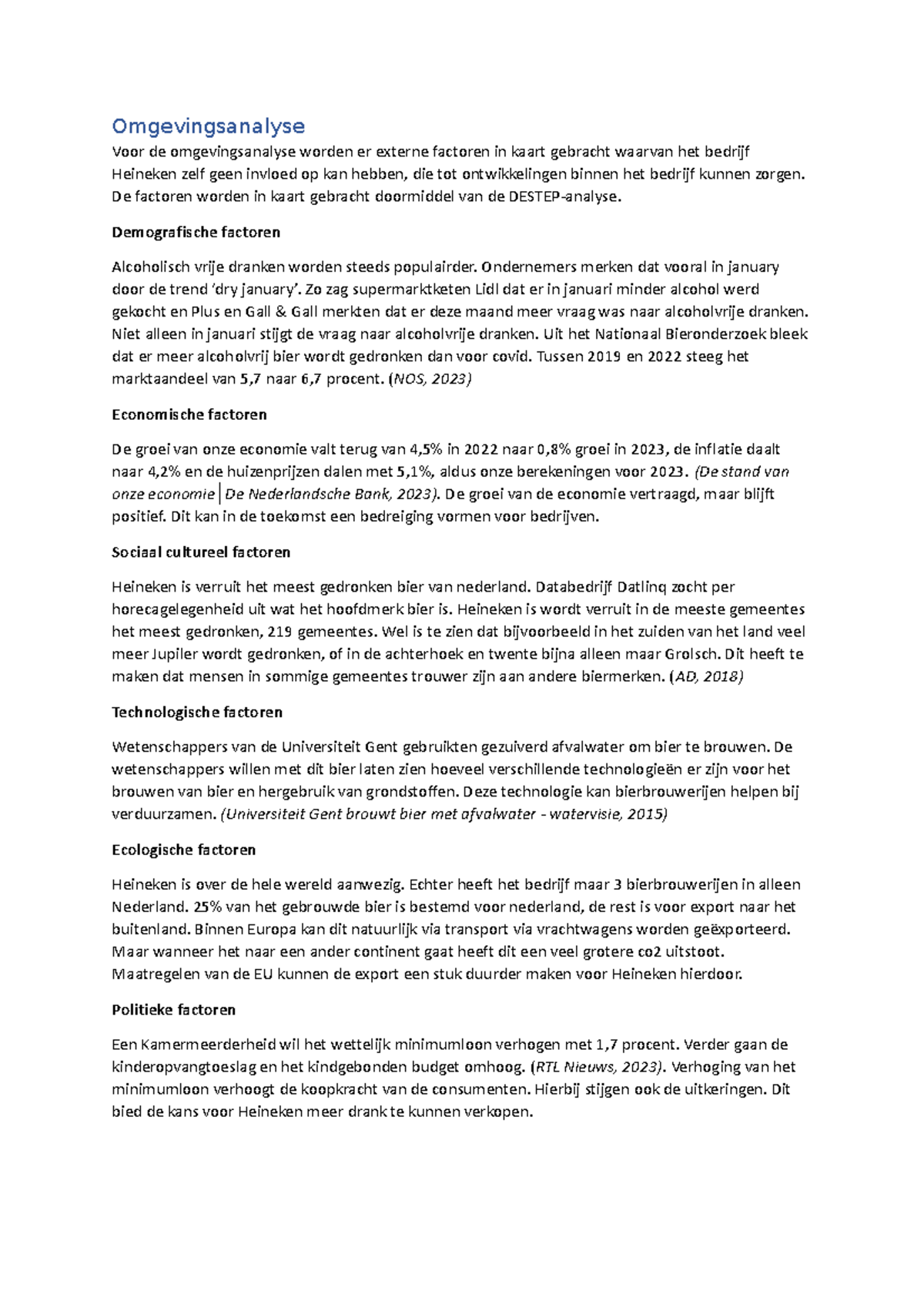 Destep-analyse - Omgevingsanalyse Voor de omgevingsanalyse worden er ...