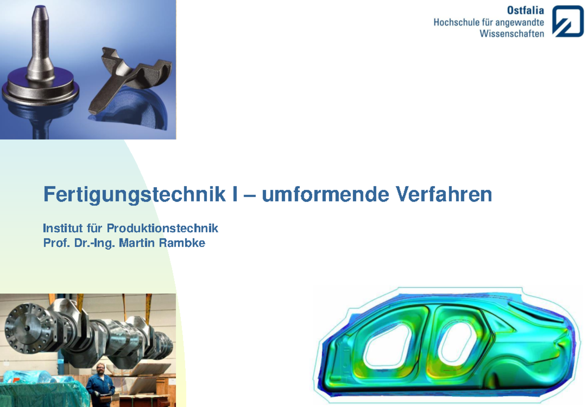 Fertigungstechnik 1 - Umformen - 1 1 Fertigungstechnik I – umformende ...