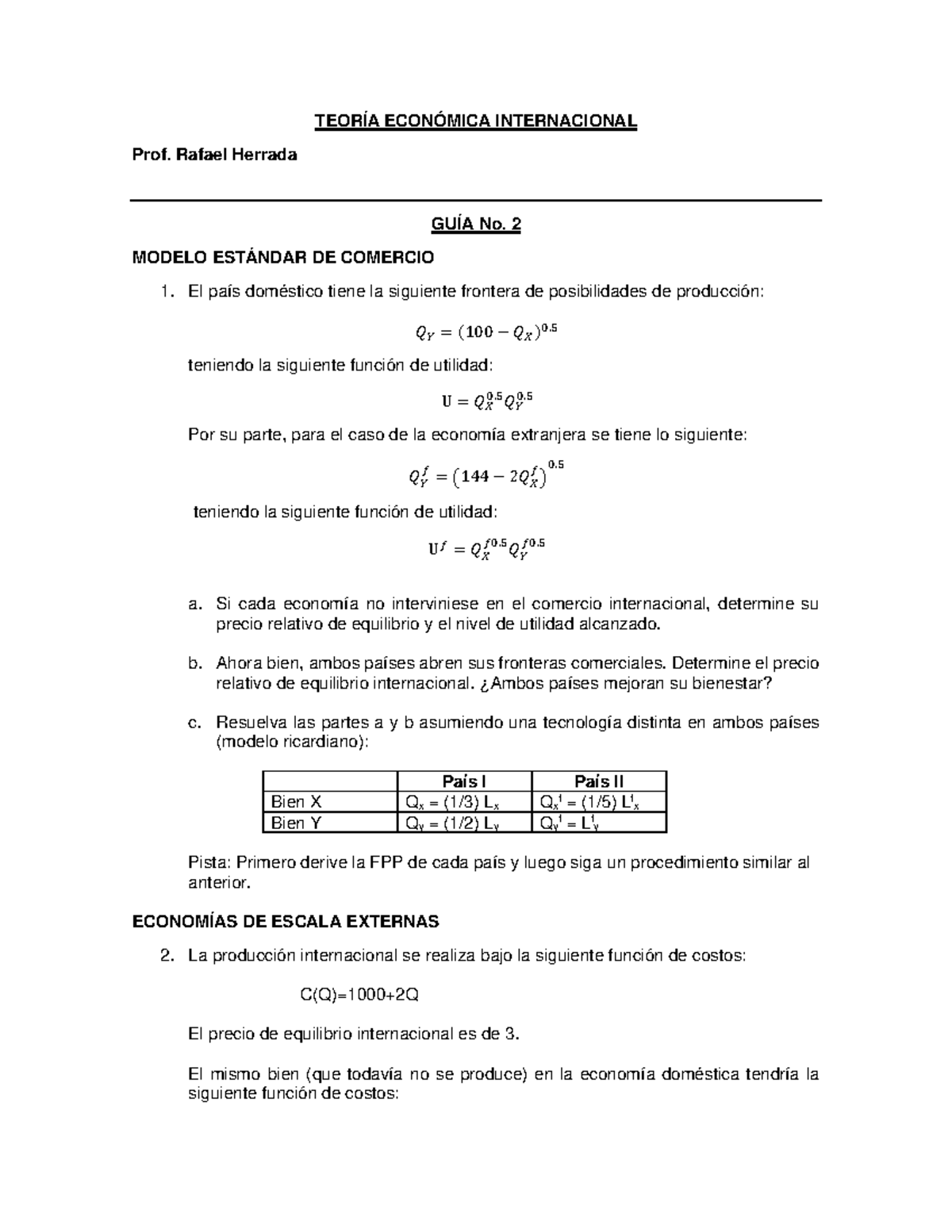 Ejercicios prácticos PC2 - TEORÍA ECONÓMICA INTERNACIONAL Prof. Rafael ...