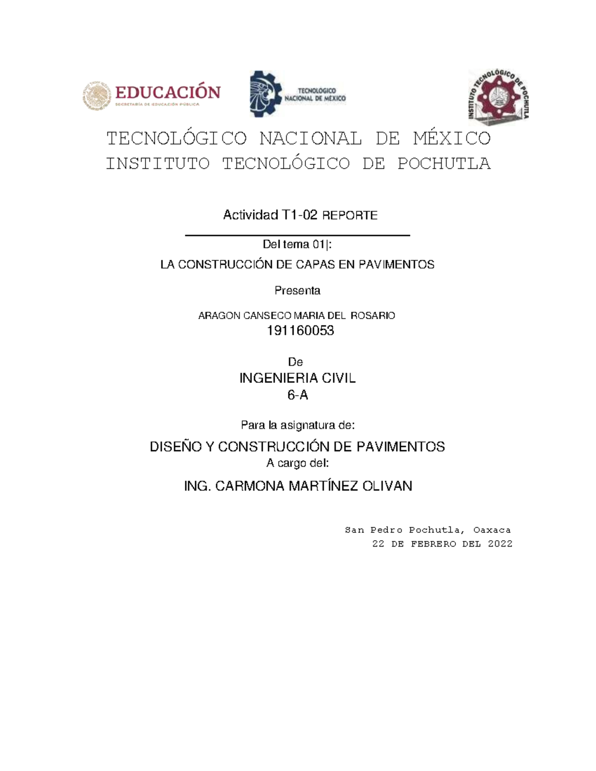 ACT2 T1 Acmdr Pavimentos - TECNOL”GICO NACIONAL DE M.. INSTITUTO TECNOL ...