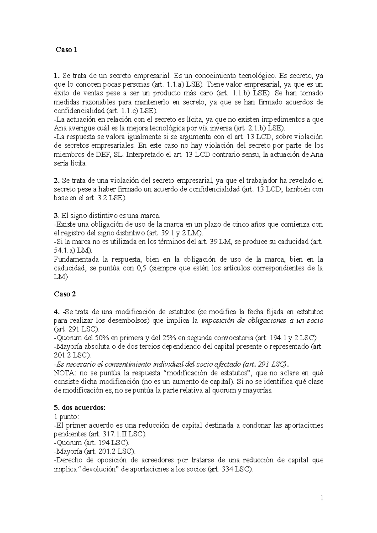 Correccion-puntuación del examen DMI 2ª convocatoria - Caso 1 Se trata de un secreto empresarial ...