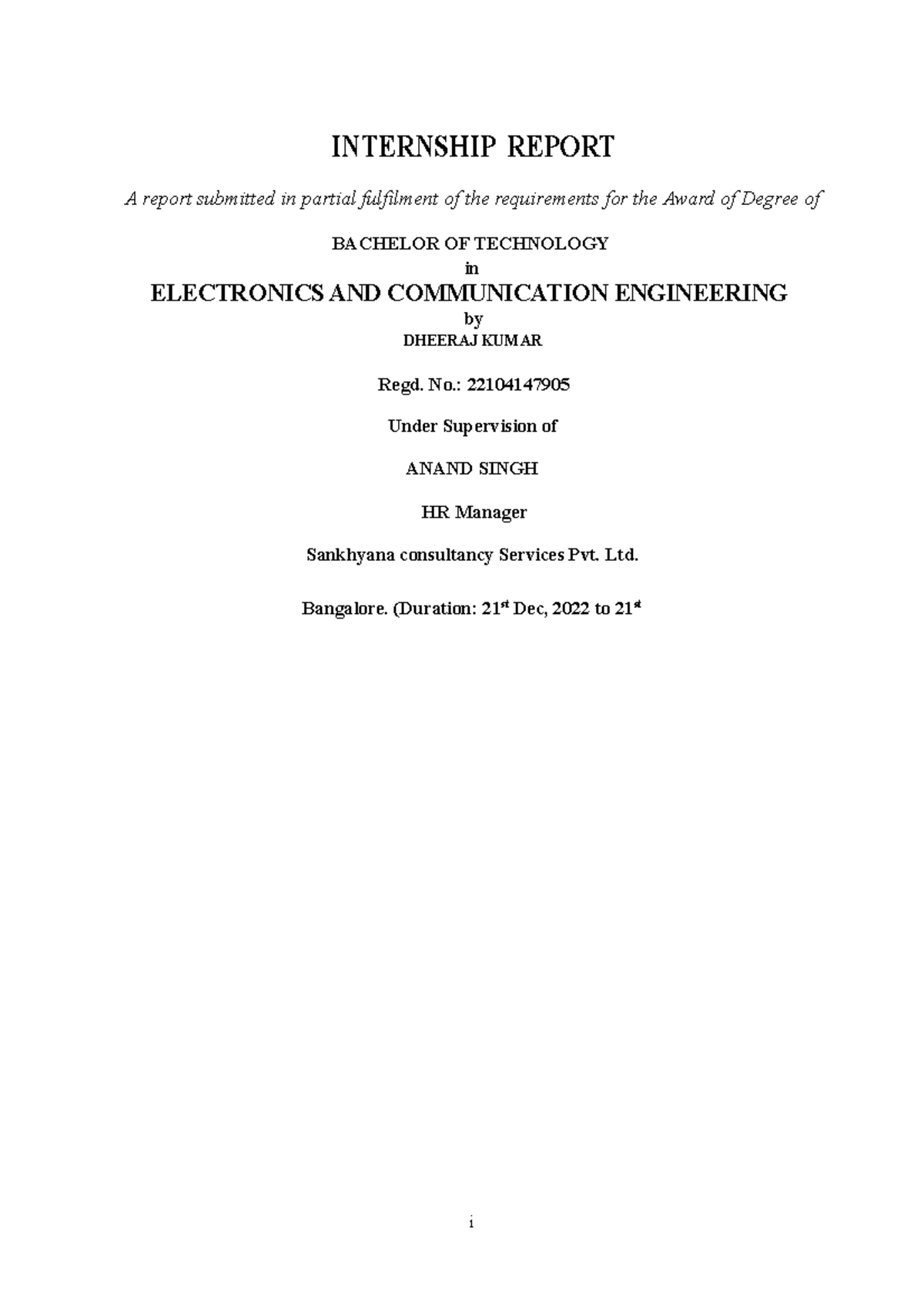 Internship Report sample 2 - i INTERNSHIP REPORT A report submitted in partial fulfilment of the ...