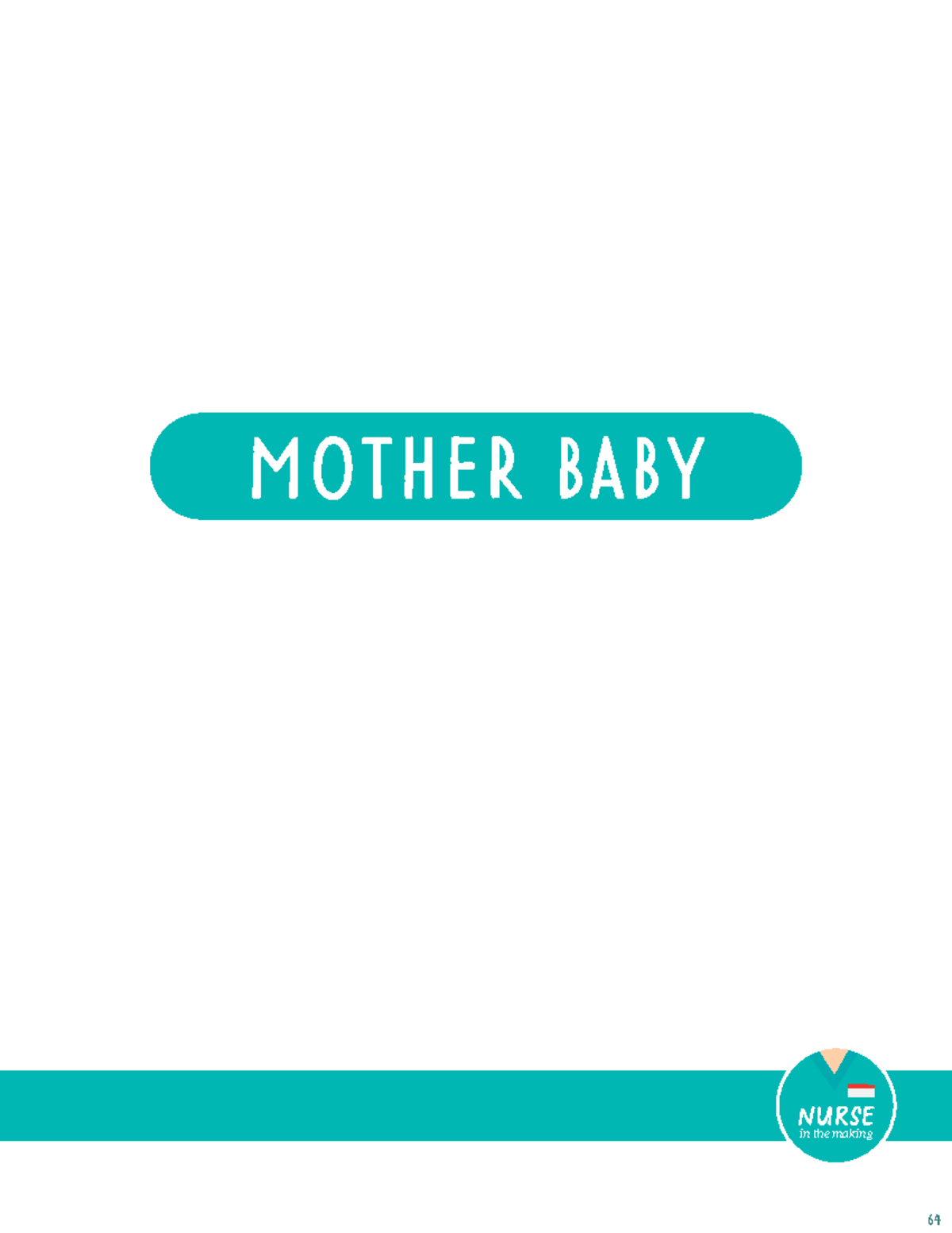 Mother and Baby Notes for Med Surg - in the making N urse MOTHER BABY ...