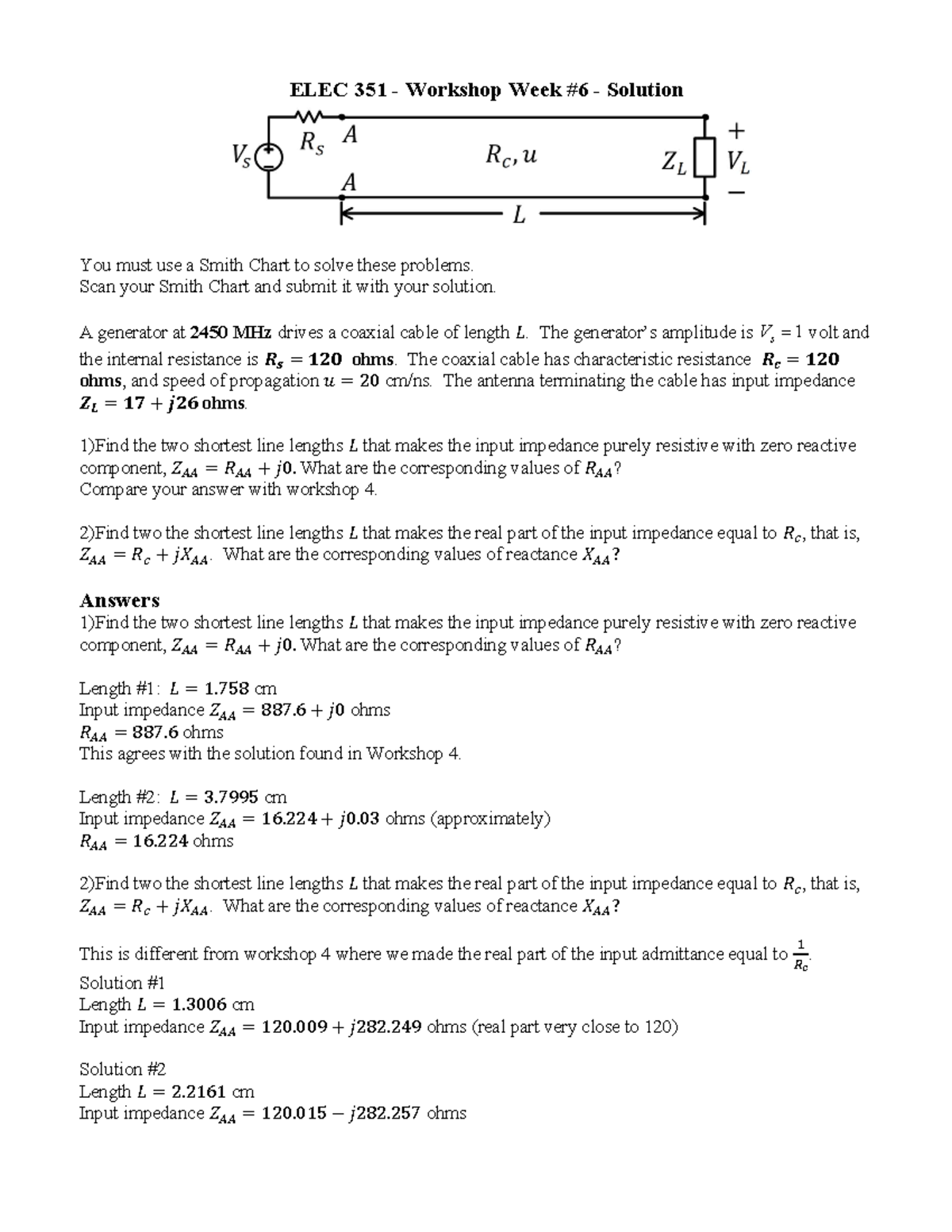 Workshop 6 Solution - ELEC 351 - Workshop Week #6 - Solution You must use a Smith Chart to solve ...