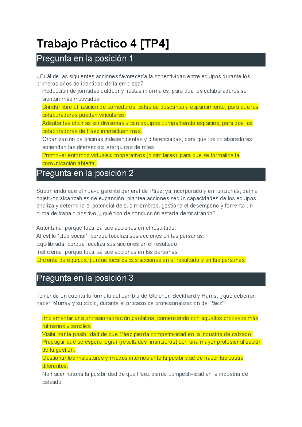 Desarrollo Emprendedor - Trabajo Práctico 4 - Trabajo Práctico 4 [TP4] Pregunta en la posición 1 ...
