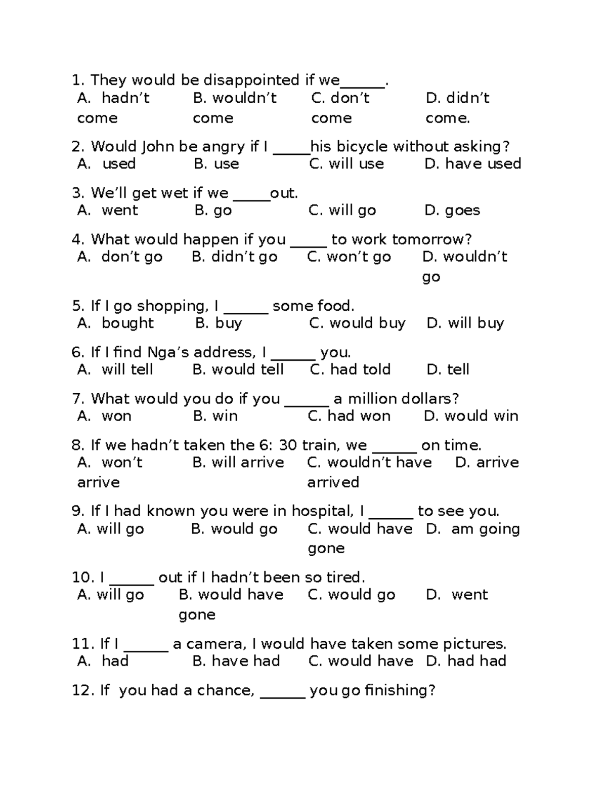 Conditional - aaaaaaaaaaaaaaa - They would be disappointed if we ...