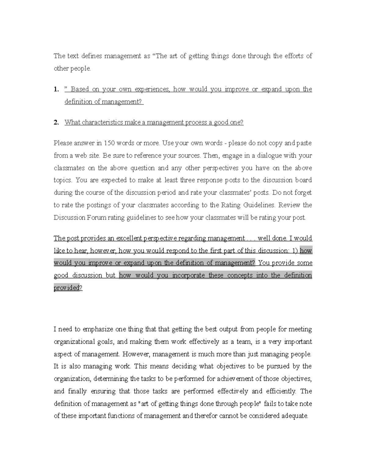 01.Discussion Forum Unit 1 - The text defines management as “The art of getting things done ...