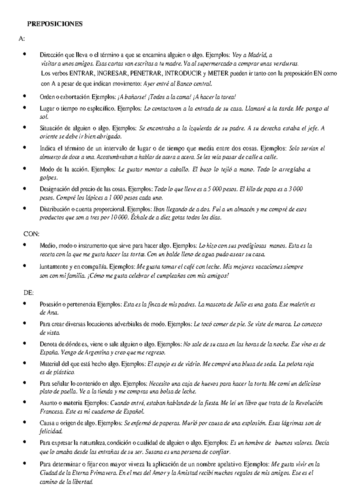 Las preposiciones resumen - PREPOSICIONES A: • Dirección que lleva o el ...
