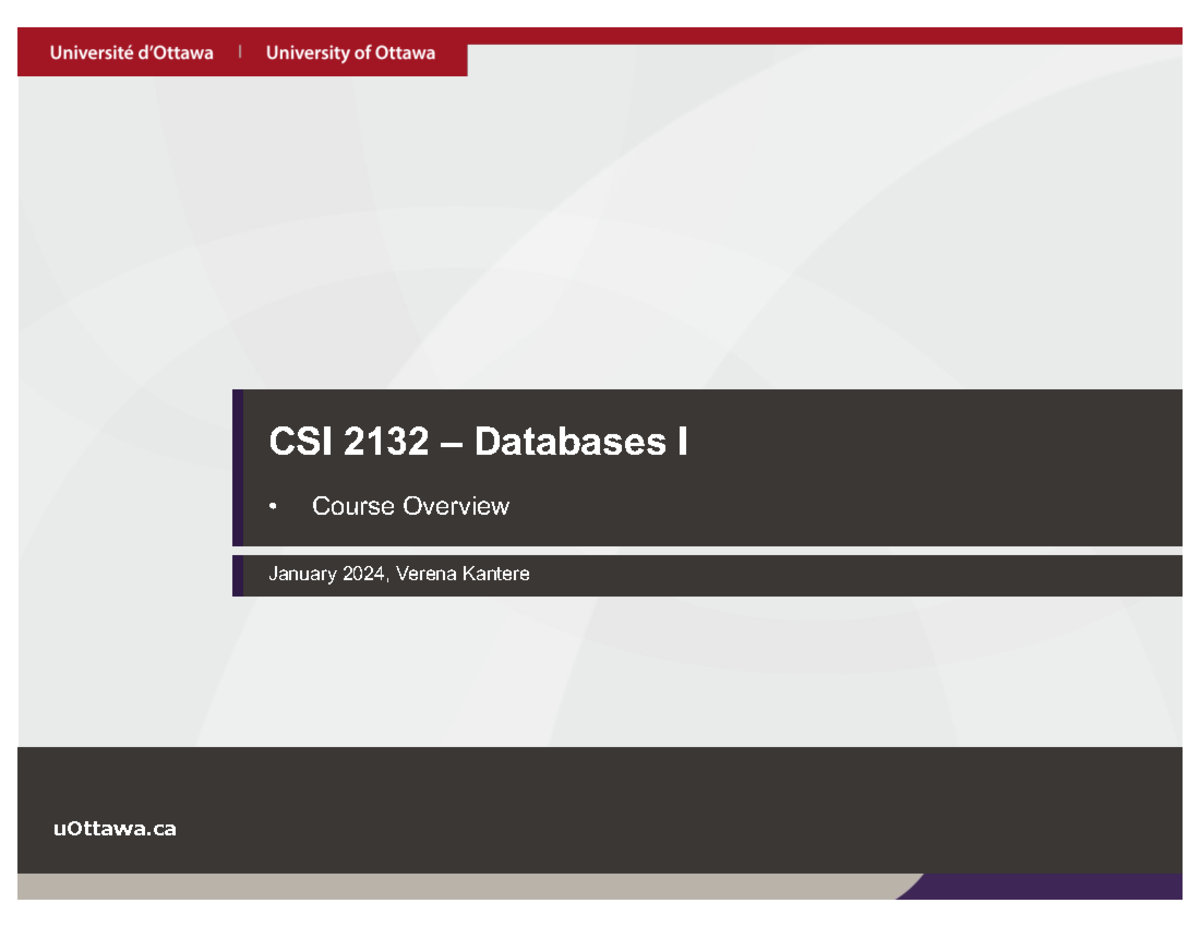 Databases I Syllabus - uOttawa.cauOttawa CSI 2132 – Databases I Course ...