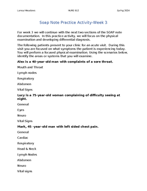 NURS612 Soap Note Week2 - Laresa Meadows NURS 612 Spring 2024 Soap Note ...