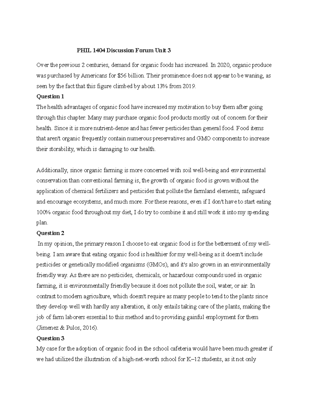 PHIL 1404-Discussion Assigment 3 - PHIL 1404 Discussion Forum Unit 3 Over the previous 2 ...