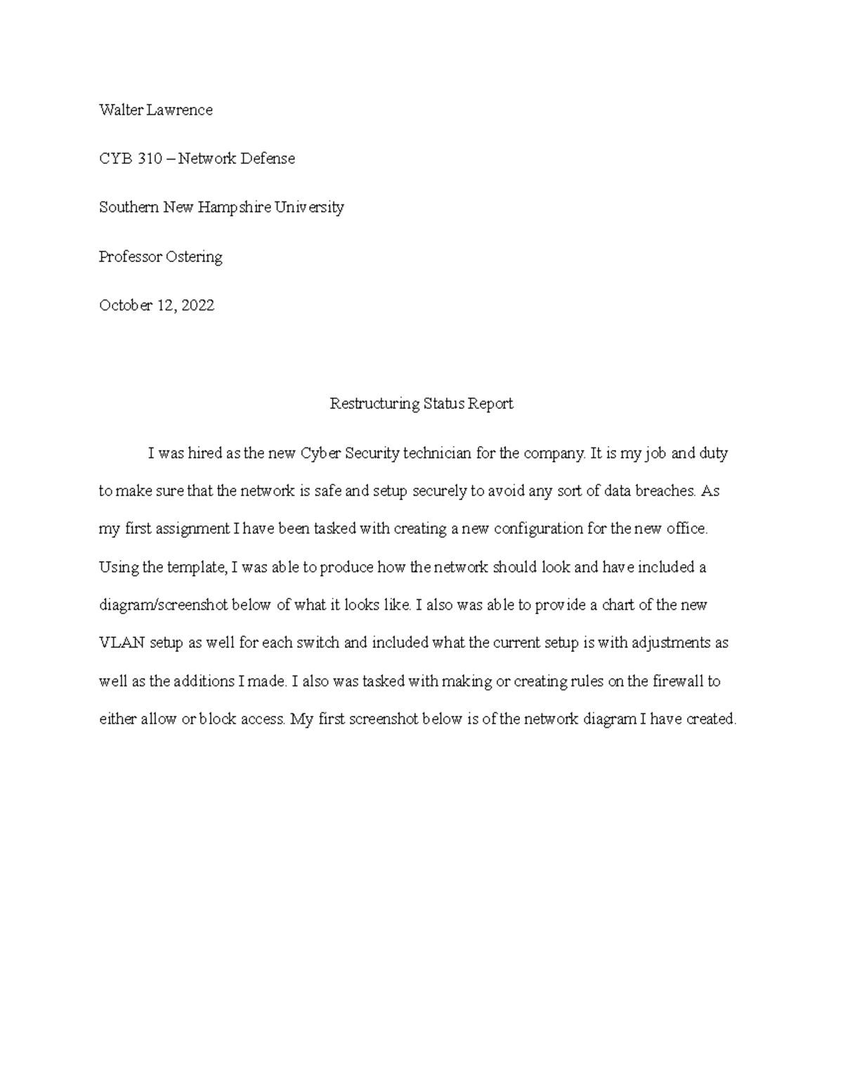 CYB 310 Module 7 Project 3 Restructuring Status Report Walter Lawrence ...