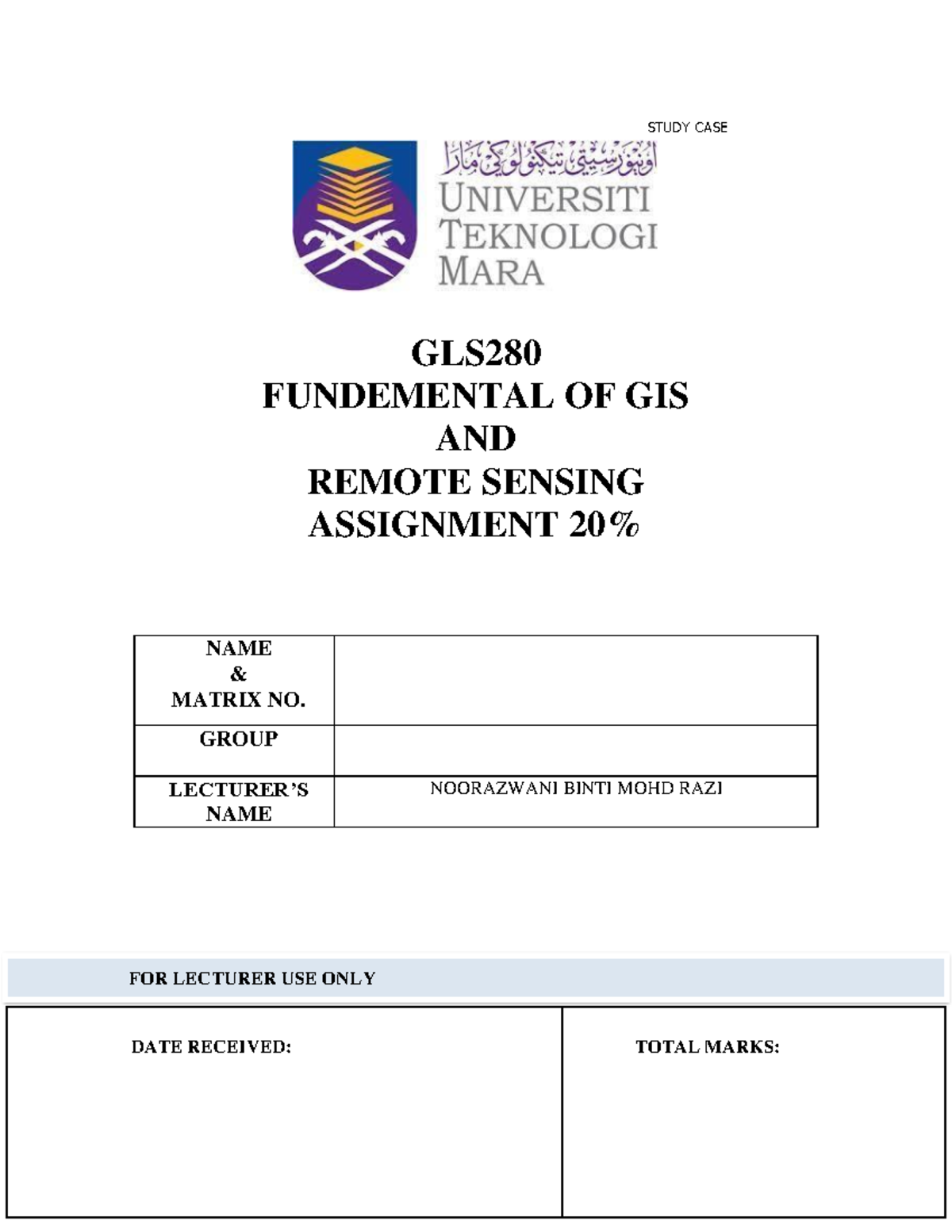 Assignment GLS280 fundemental GIS & Remote sensing - STUDY CASE GLS 280 ...