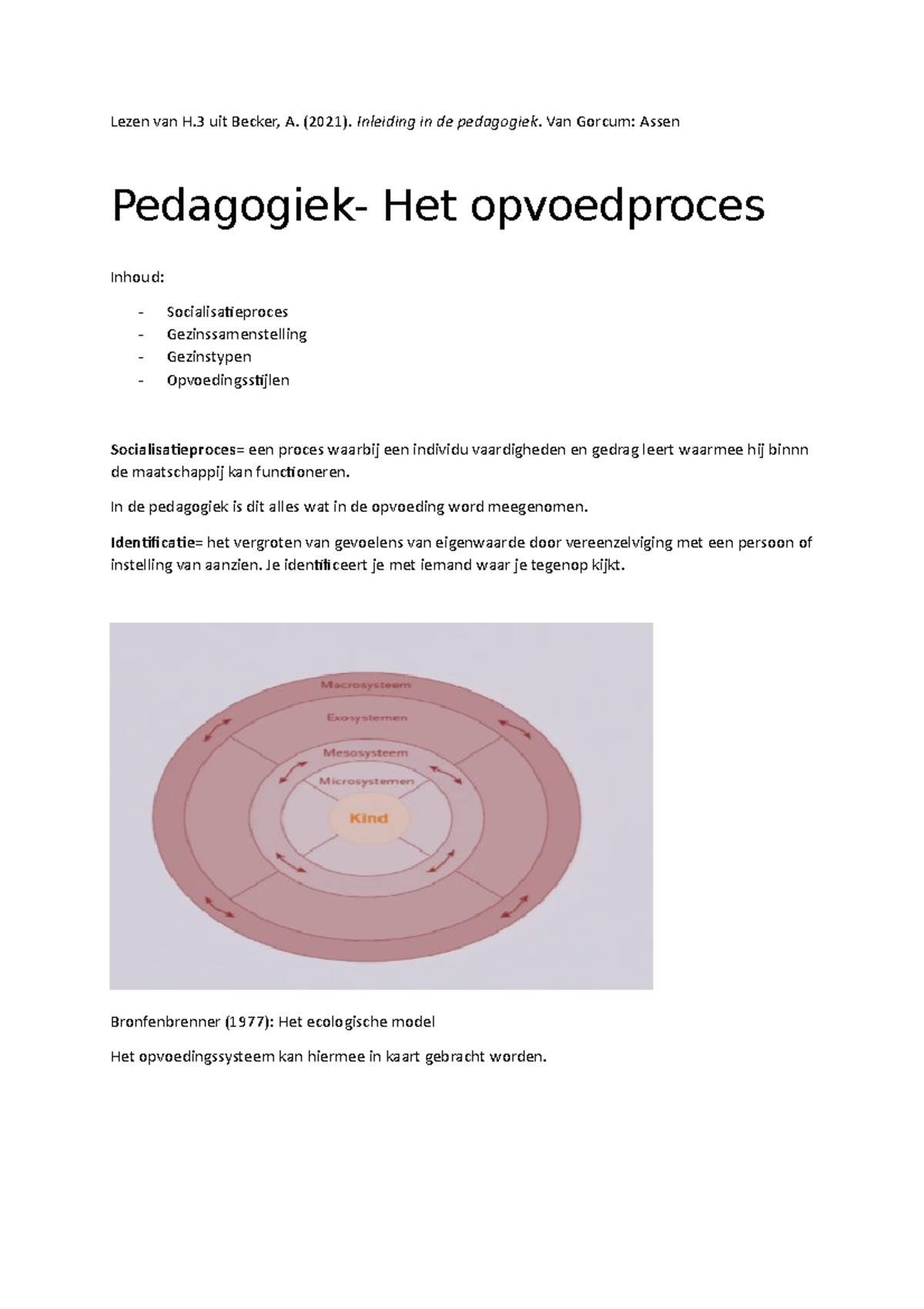 Het opvoedproces- Inleiding in de pedagogiek, hoofdstuk 3 - Lezen van H uit Becker, A. (2021 ...