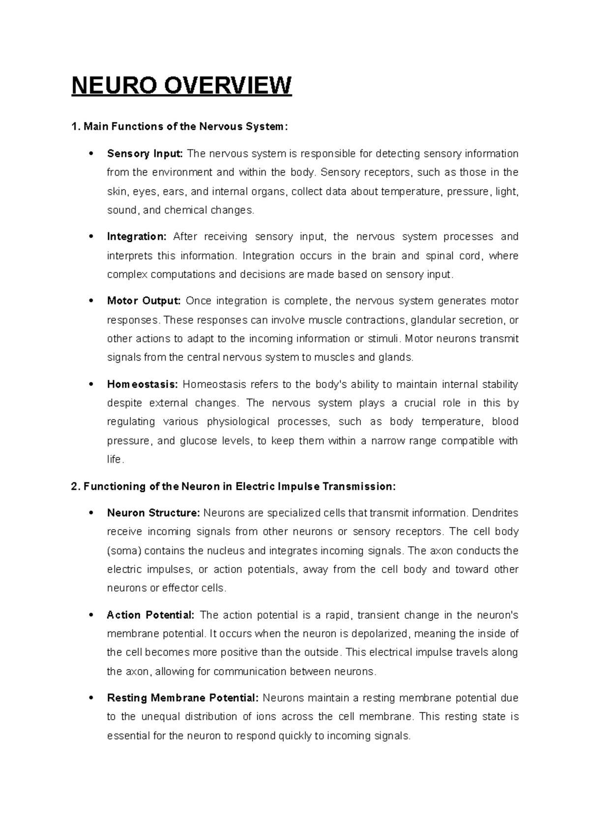 Neuro Overview SU 1-10 - NEURO OVERVIEW Main Functions of the Nervous System: Sensory Input: The ...