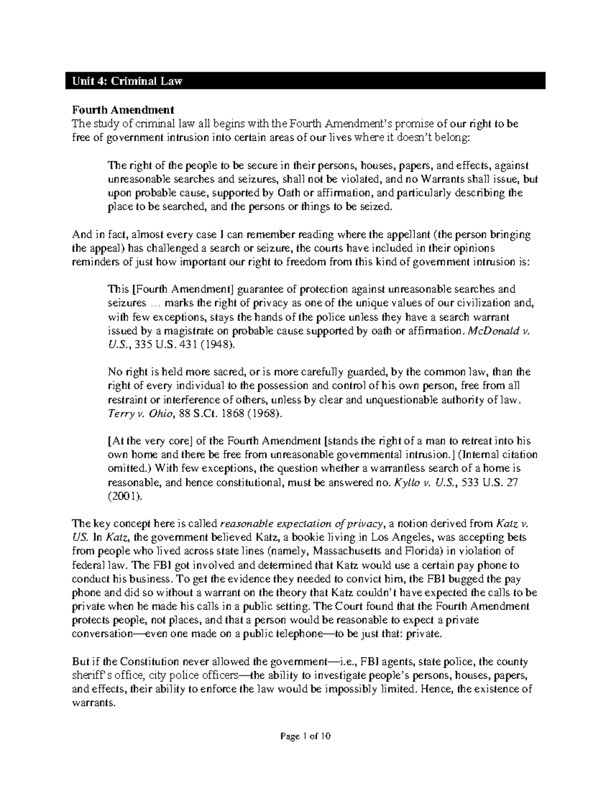 Unit 4 Notes - Unit 4: Criminal Law Fourth Amendment The study of ...
