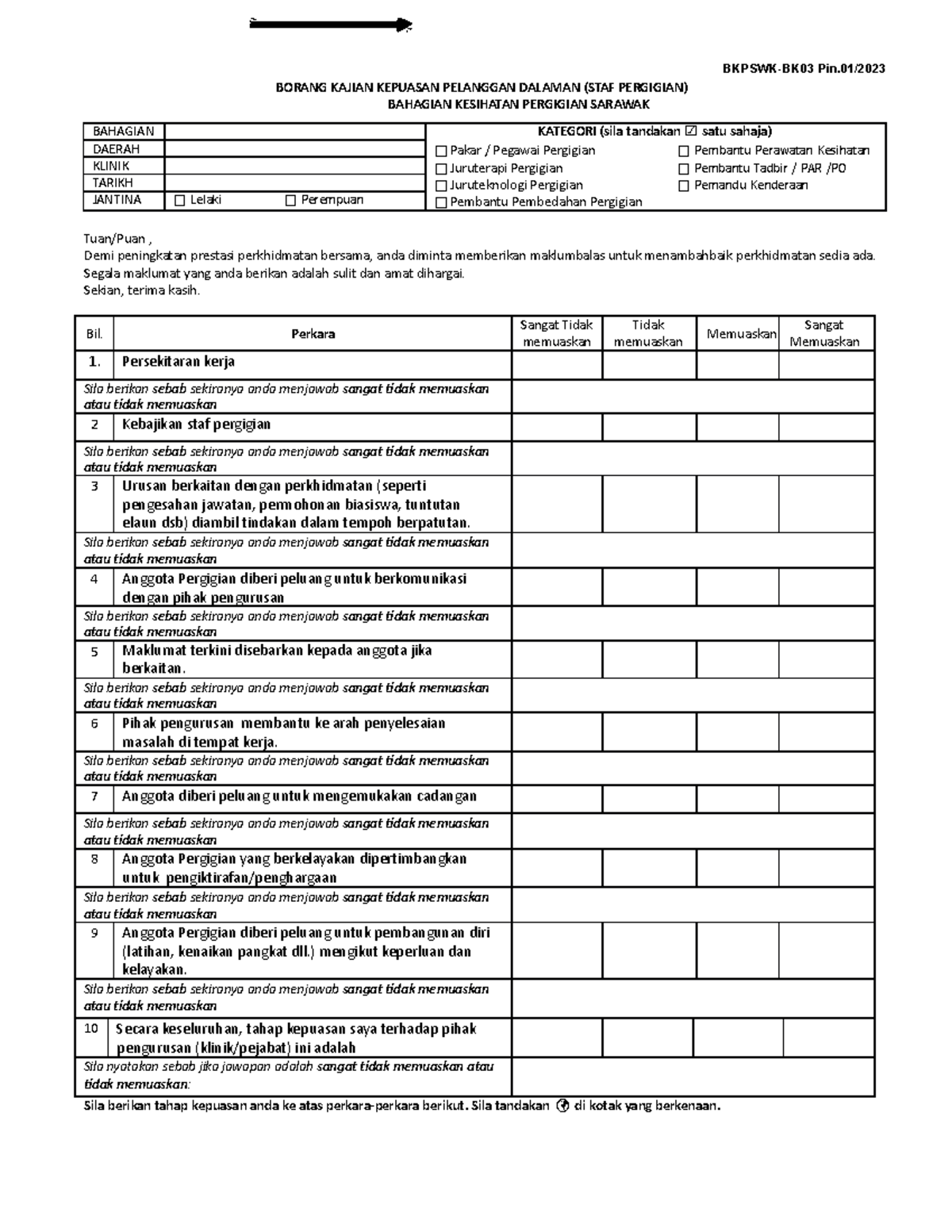 Kuching Bkpswk-BK03 Pin - BKPSWK-BK03 Pin/ BORANG KAJIAN KEPUASAN PELANGGAN DALAMAN (STAF ...
