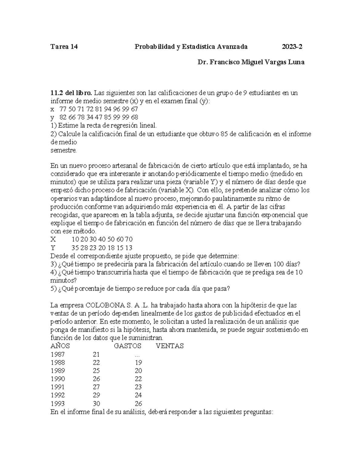 Tarea 14 Py EA 2023-2 - Problemas de probabilidad. - Tarea 14 Probabilidad y Estadística ...