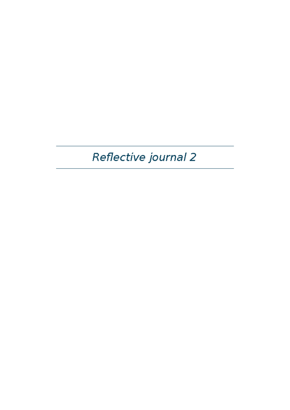 Reflective journal 2 - Reflective journal Time management My current ...