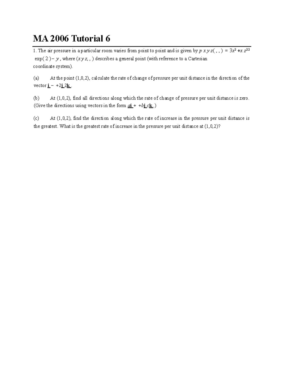 Tutorial 6-8 Questions Edited - MA 2006 Tutorial 6 1. The air pressure in a particular room ...