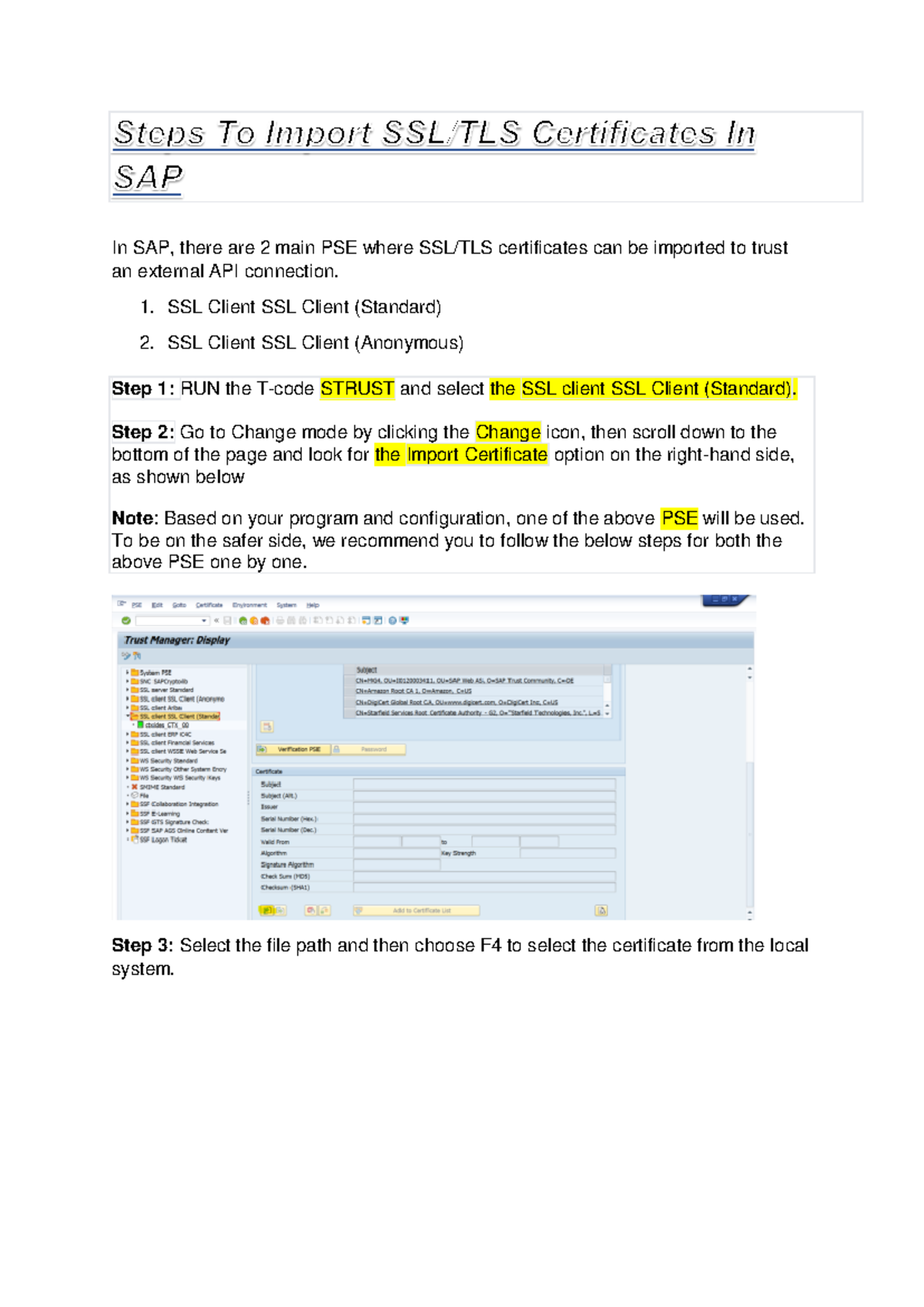 Steps To Import SSL - Hi even one - In SAP, there are 2 main PSE where ...