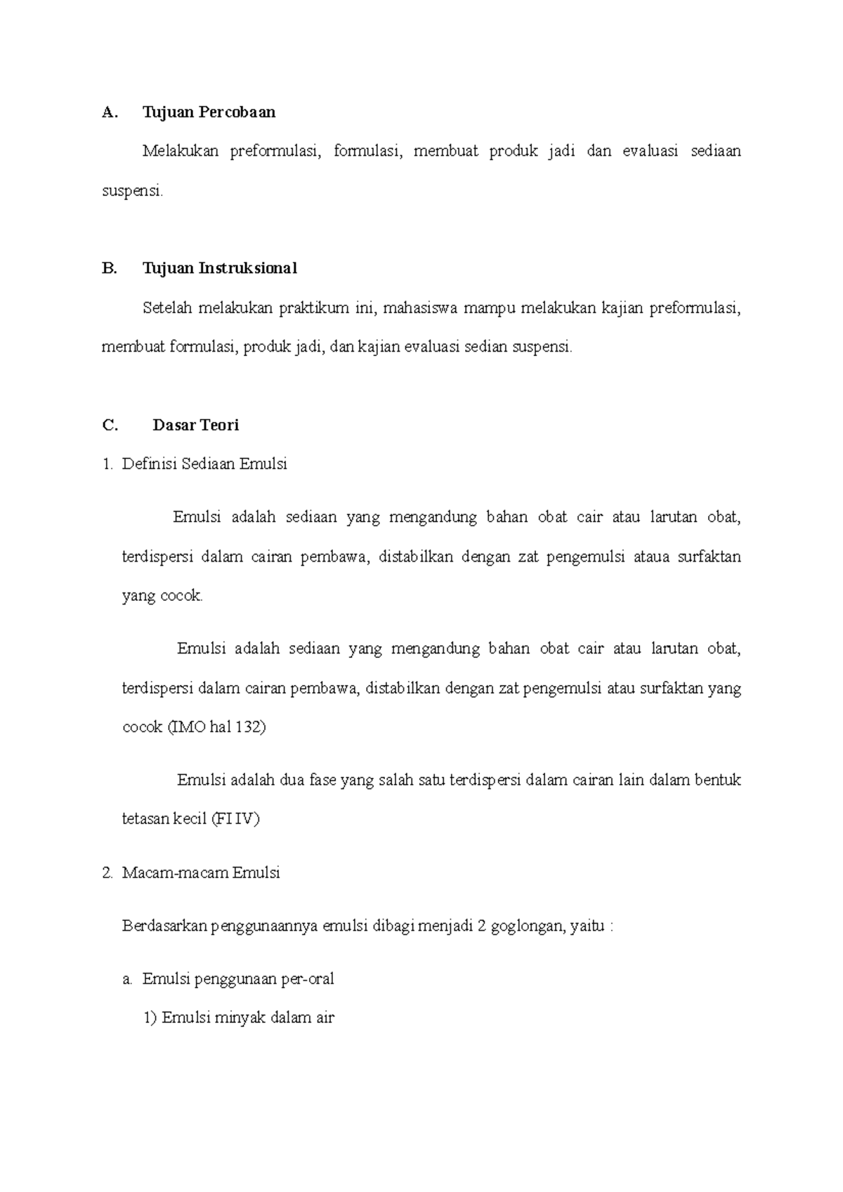 Laporan emulsi - wkwkw - A. Tujuan Percobaan Melakukan preformulasi ...