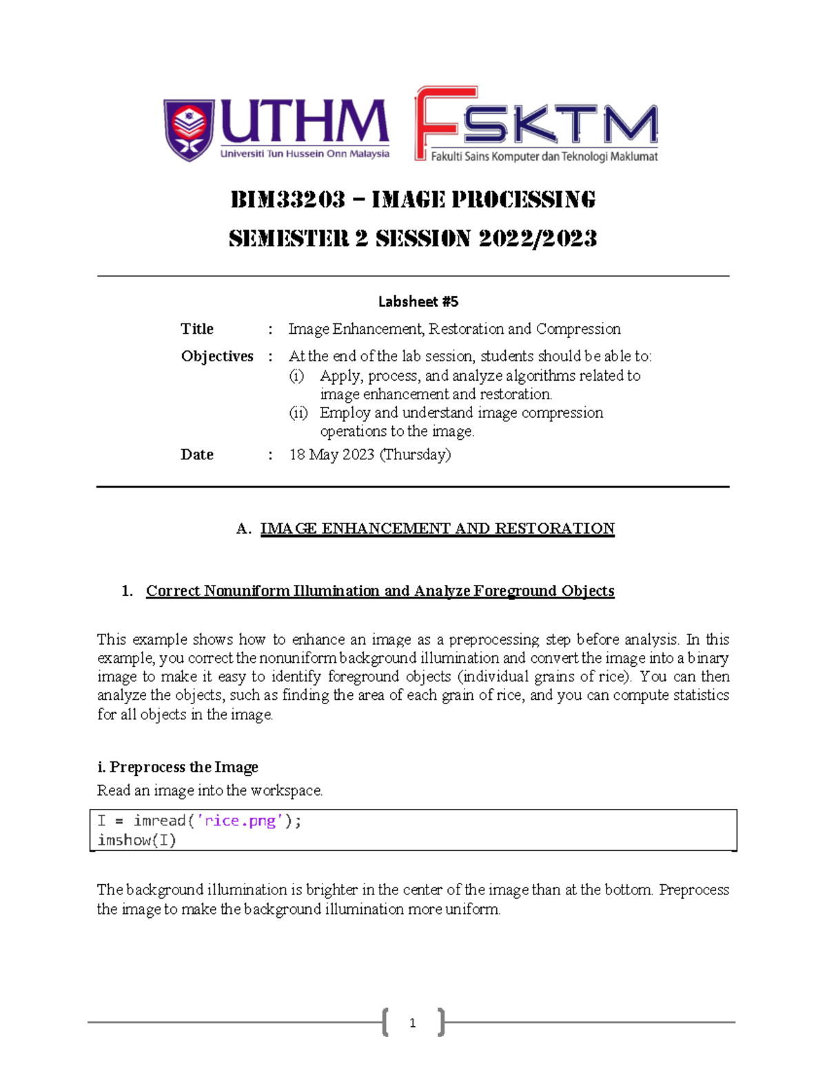 imageenhancement_restoration_compression - BIM33203 – IMAGE PROCESSING SEMESTER 2 SESSION 2022 ...