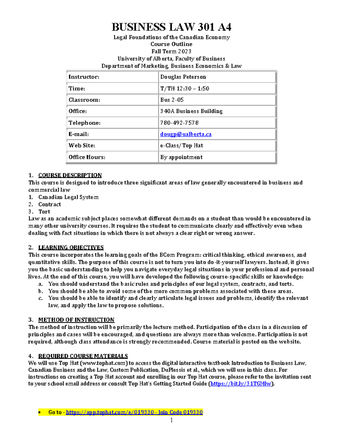 BLAW 301 Fall 2023 Course Outline - BUSINESS LAW 301 A Legal Foundations of the Canadian Economy ...