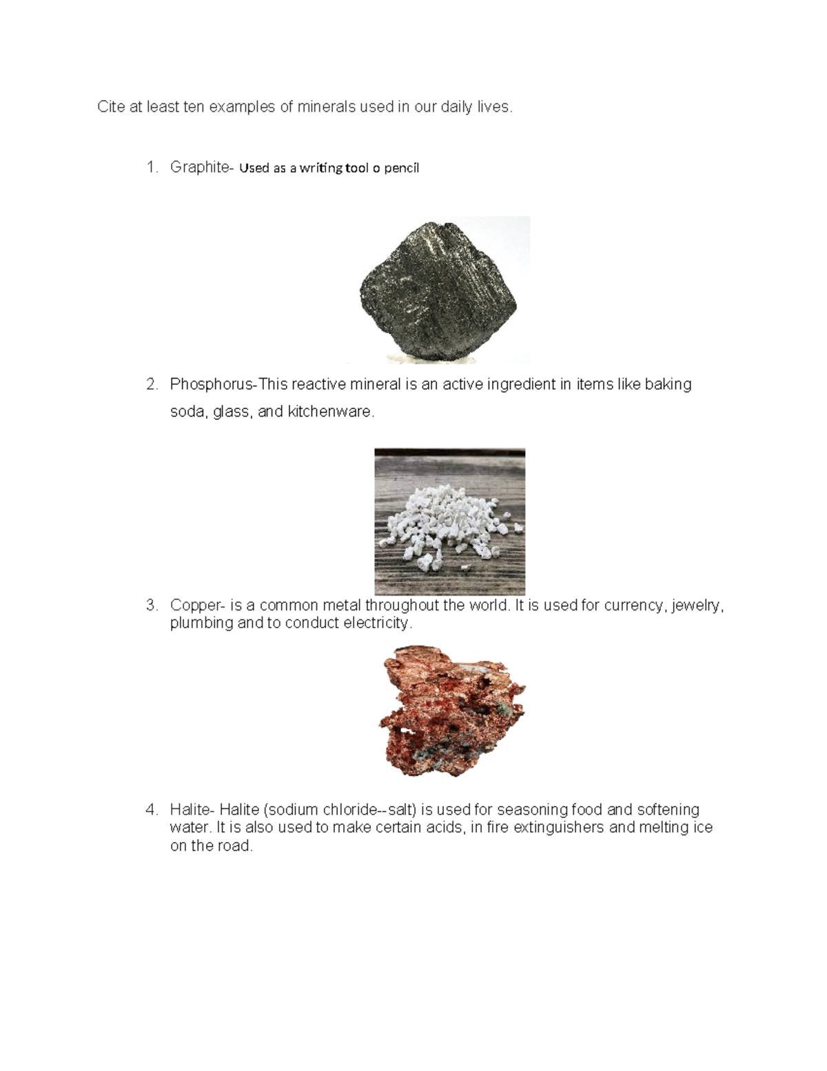 Earth AND LIFE Science Minerals - Cite at least ten examples of ...